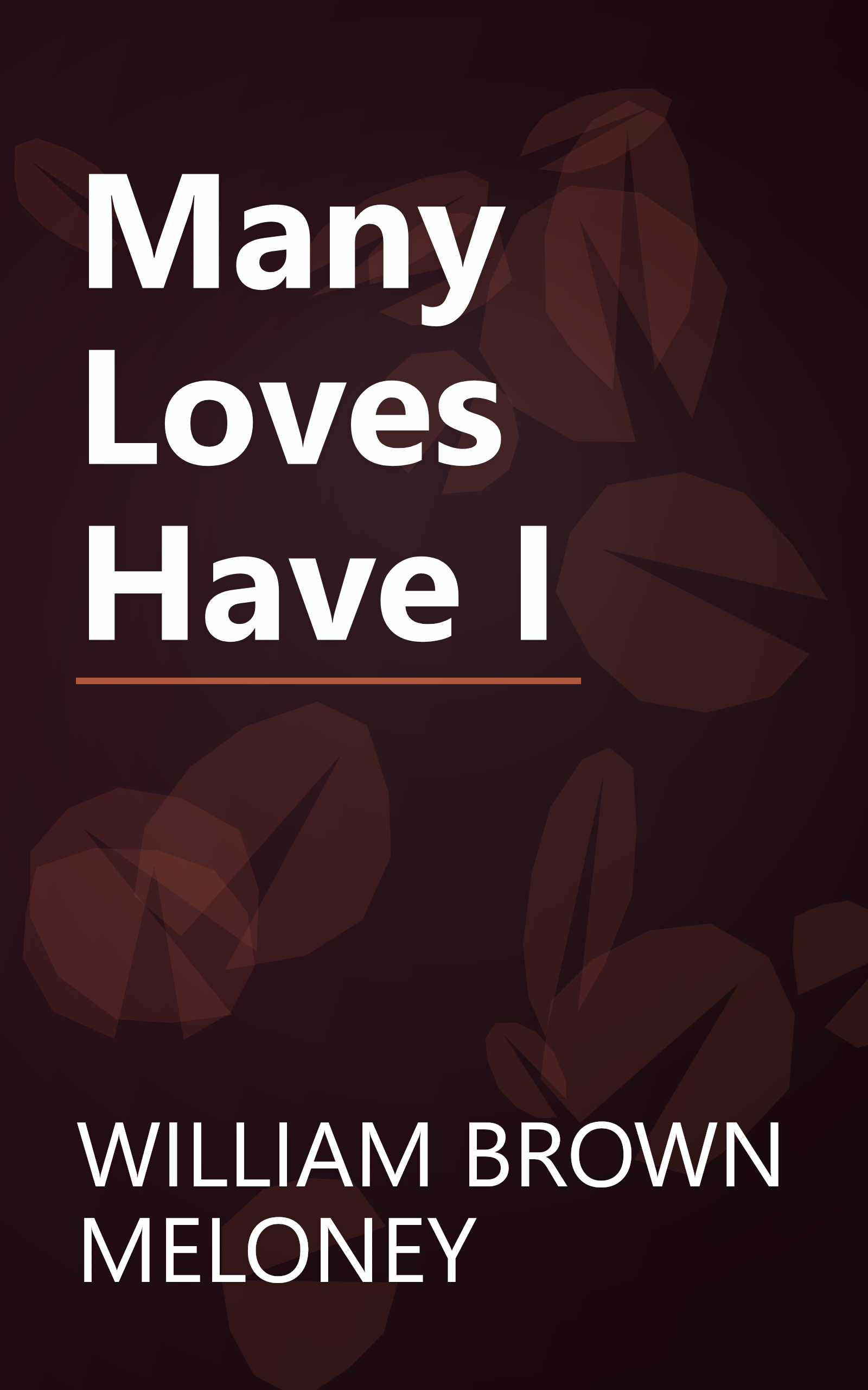 Many Loves Have I book cover