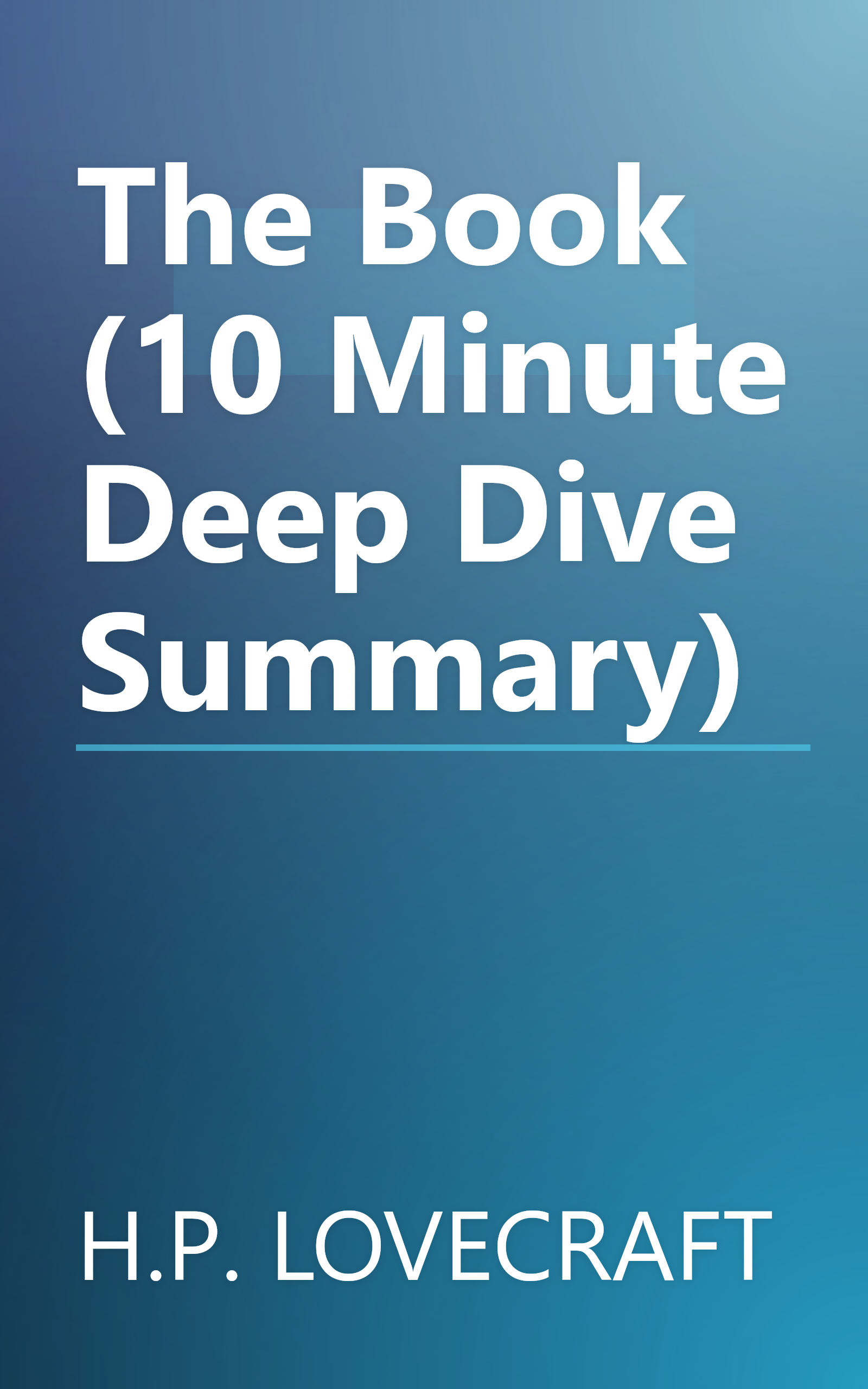 The Book (10 Minute   Deep Dive Summary) book cover