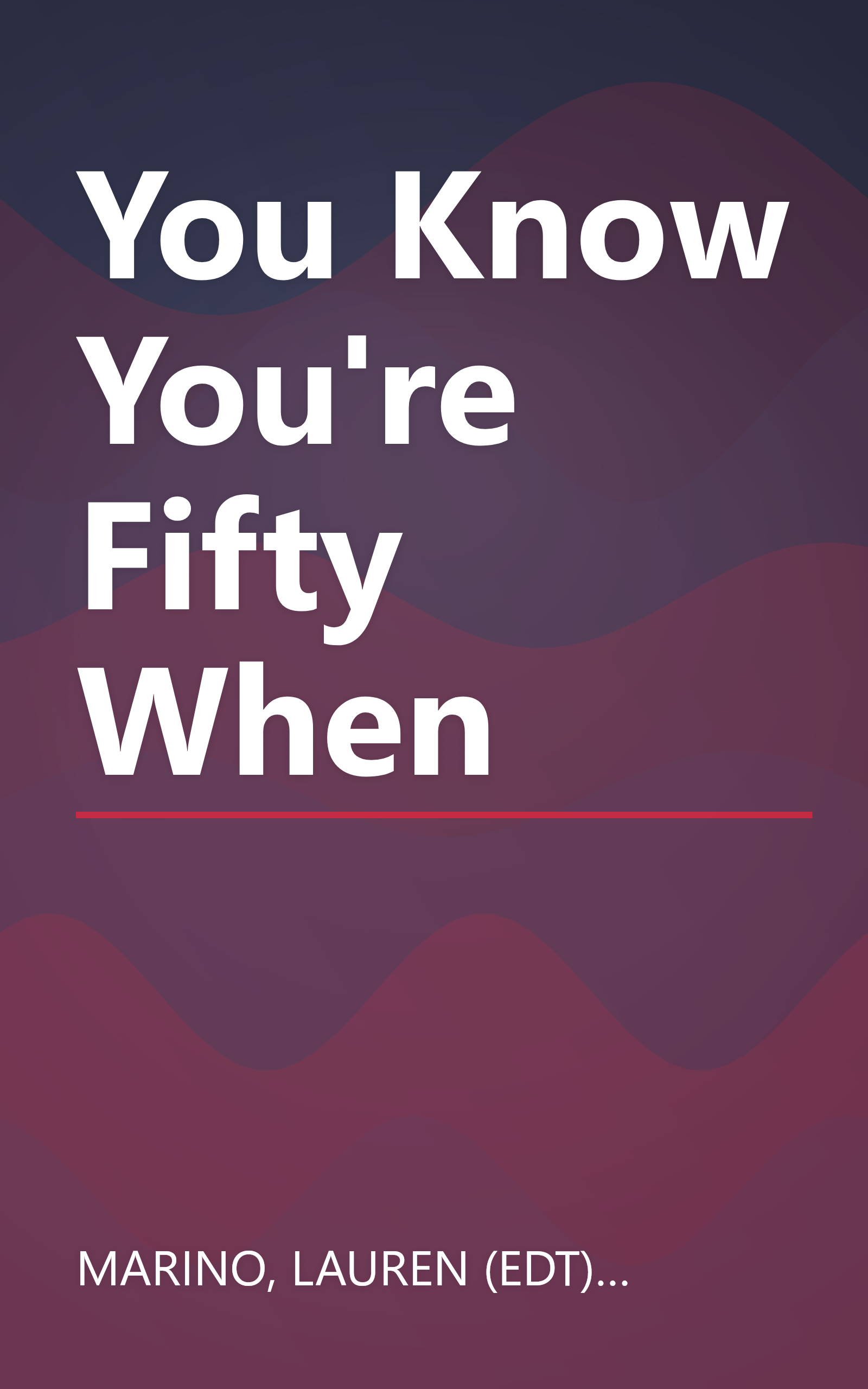 You Know You're Fifty When book cover