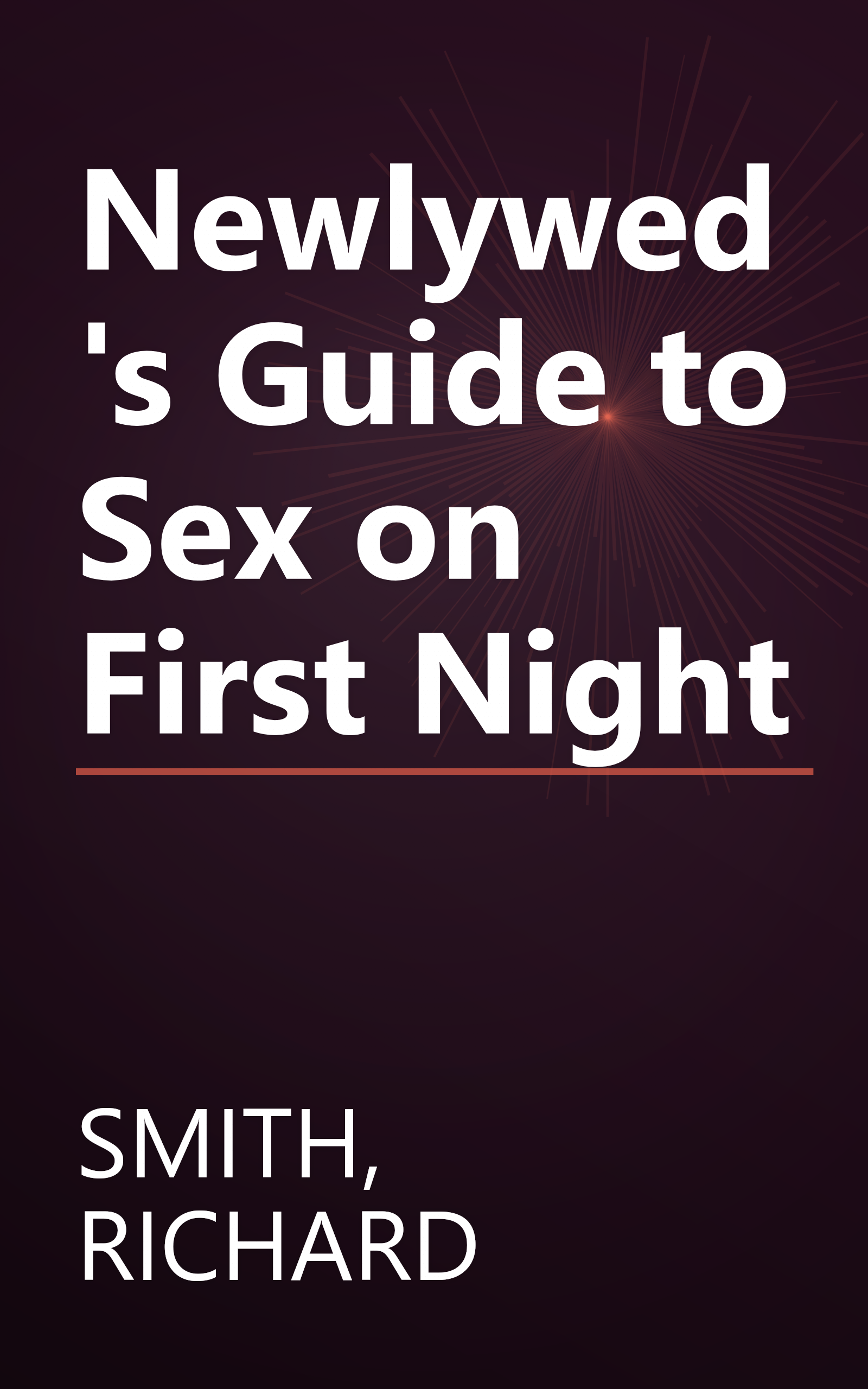Newlywed's Guide to Sex on First Night book cover
