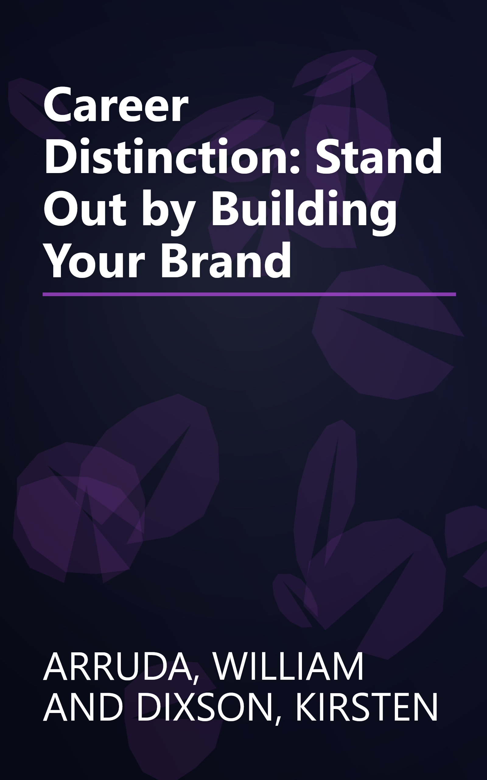Career Distinction: Stand Out by Building Your Brand book cover