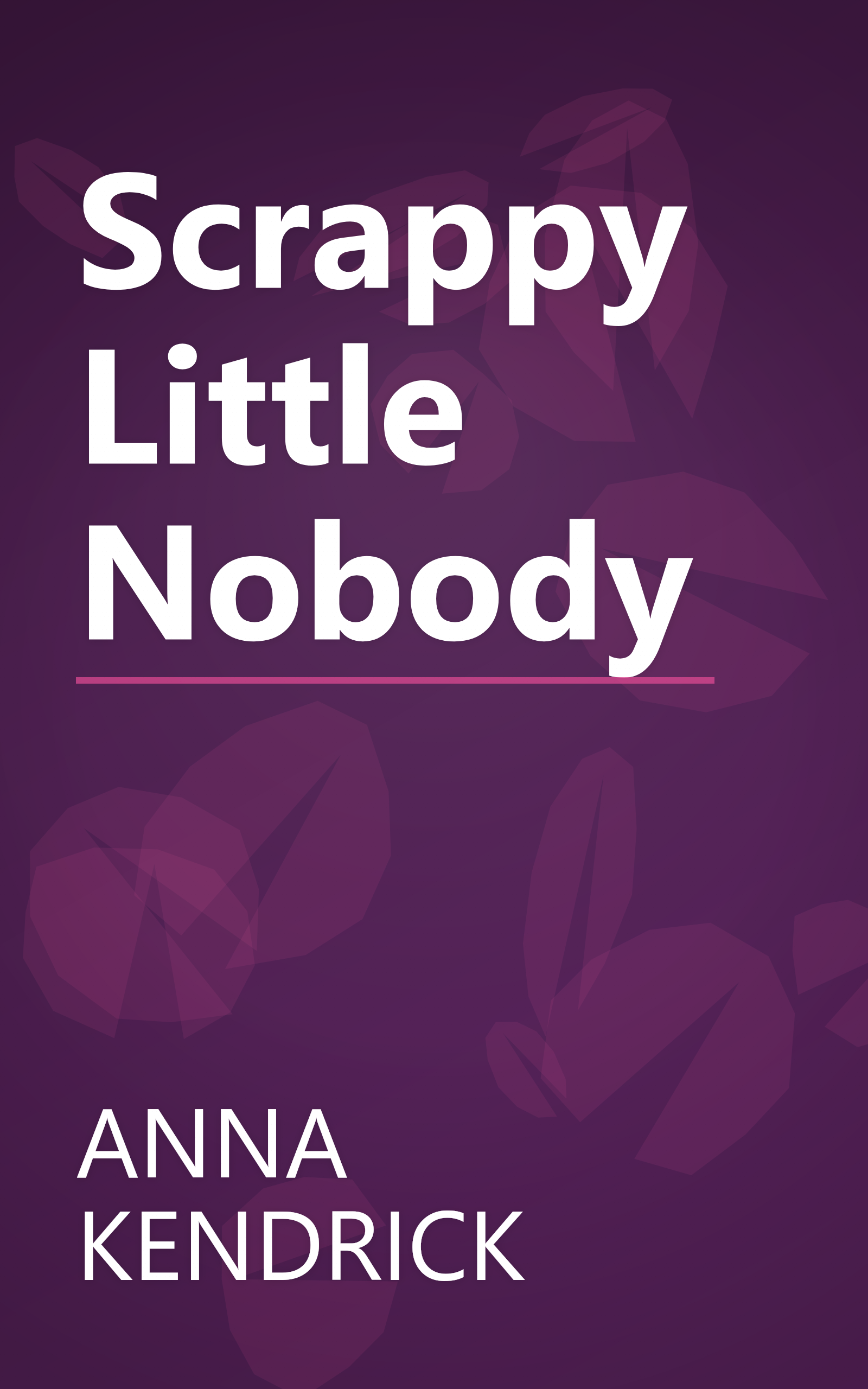 Scrappy Little Nobody book cover