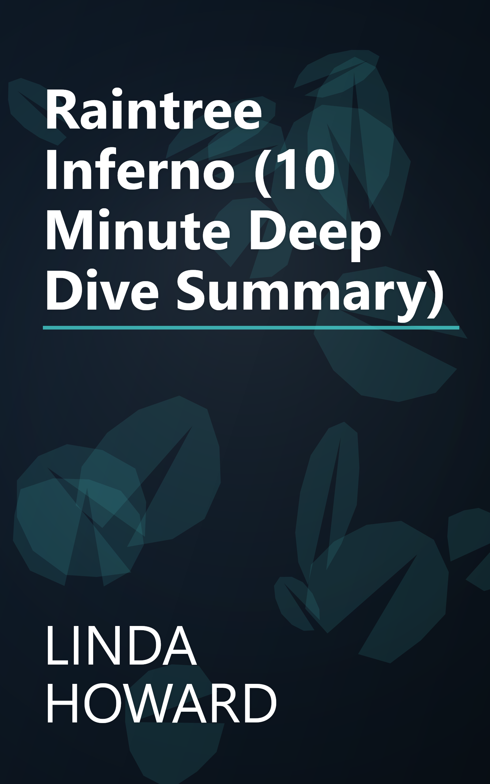 Raintree  Inferno (10 Minute   Deep Dive Summary) book cover
