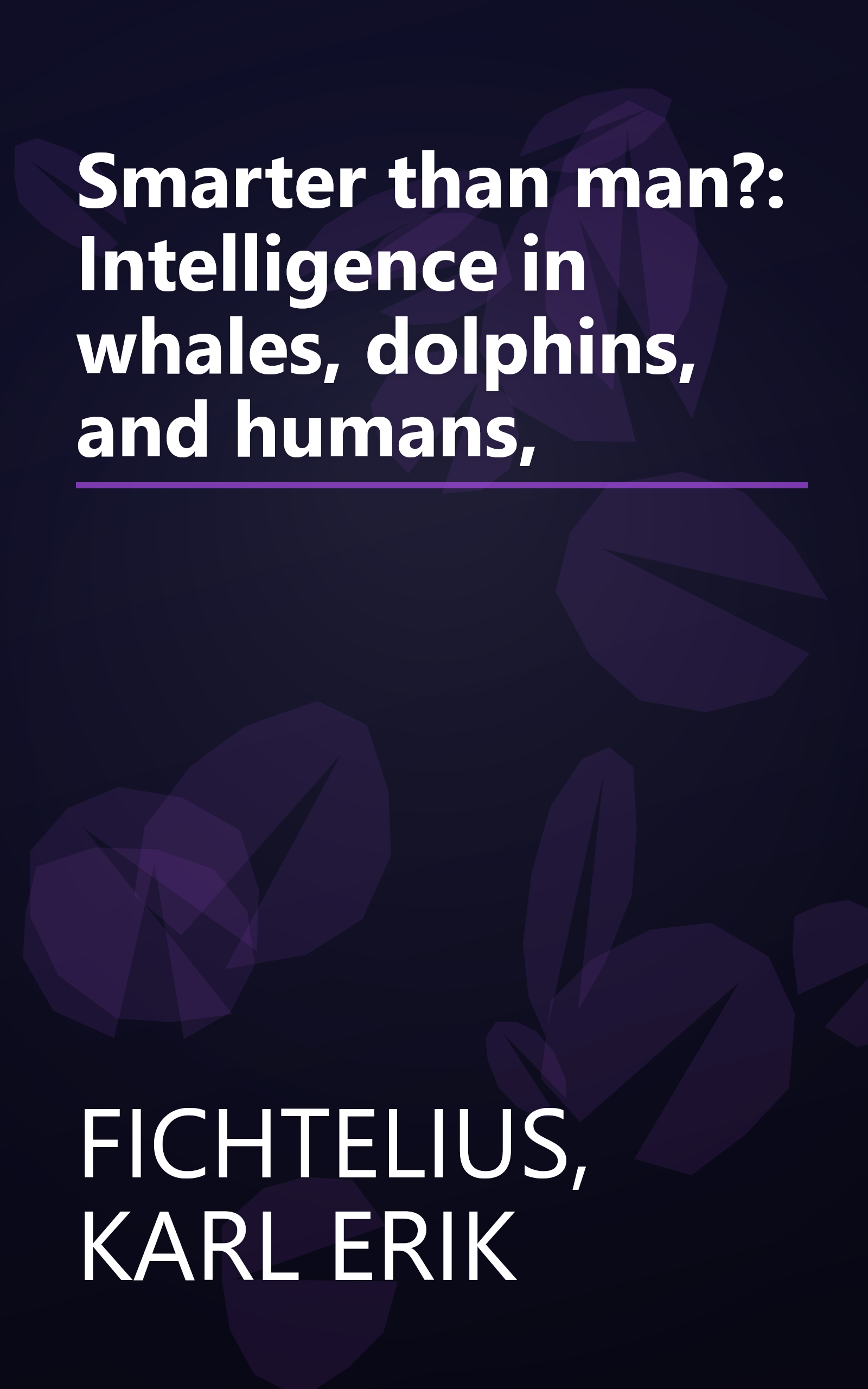 Smarter than man?: Intelligence in whales, dolphins, and humans, book cover