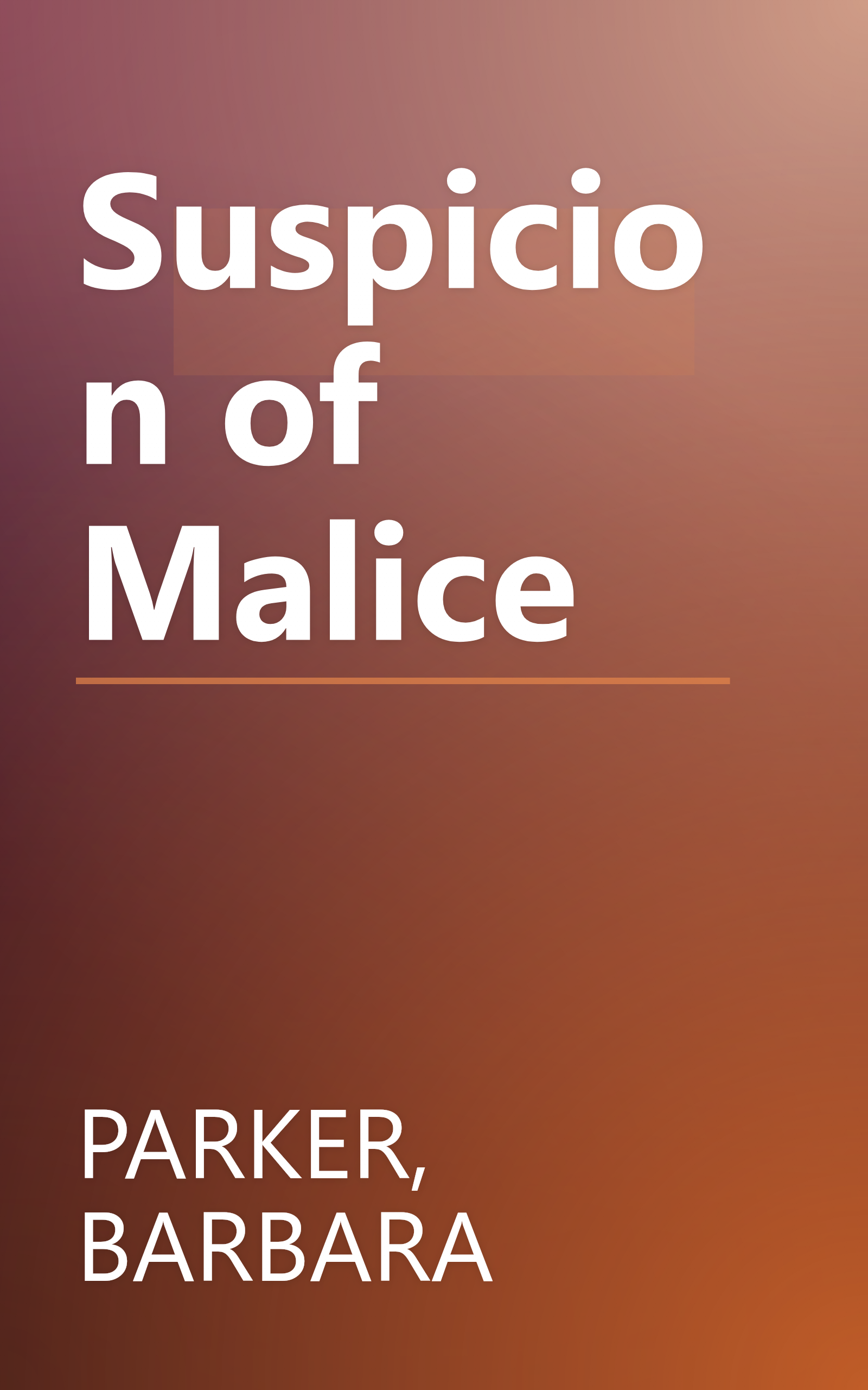 Suspicion of Malice book cover