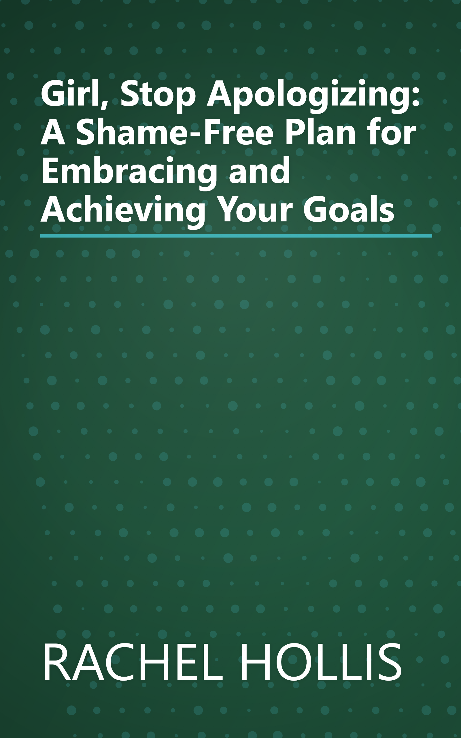 Girl, Stop Apologizing: A Shame-Free Plan for Embracing and Achieving Your Goals book cover