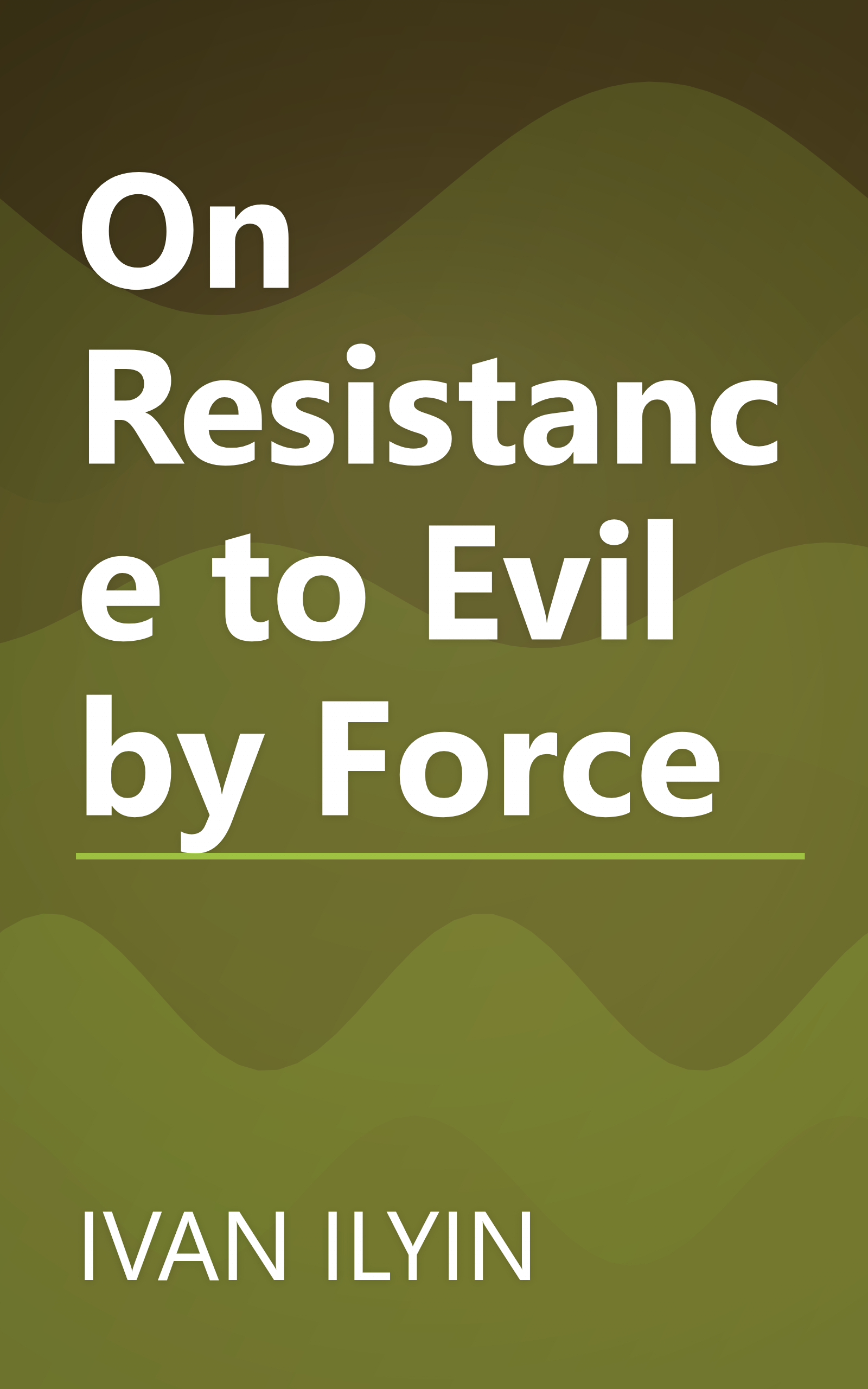 On Resistance to Evil by Force book cover