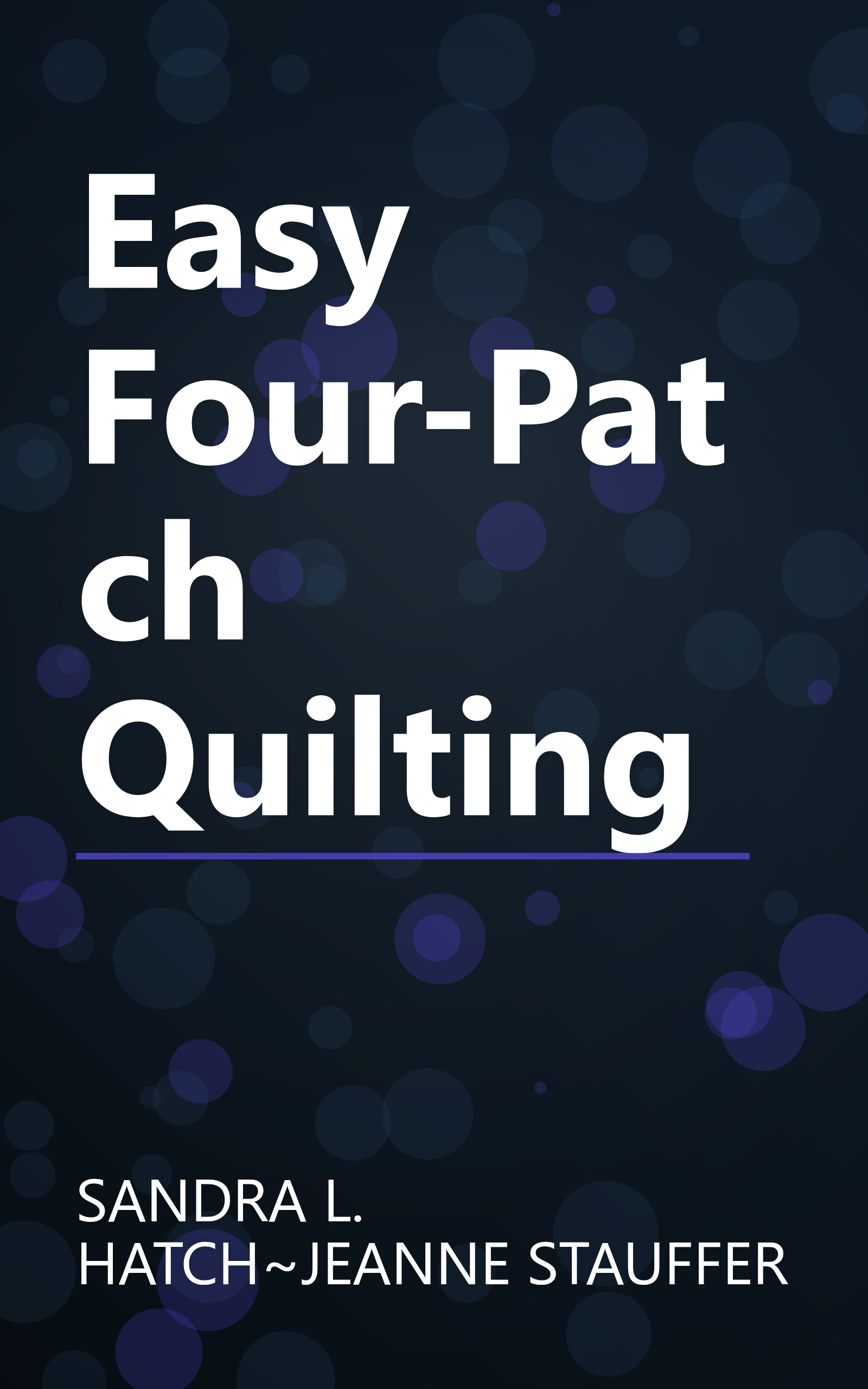Easy Four-Patch Quilting book cover