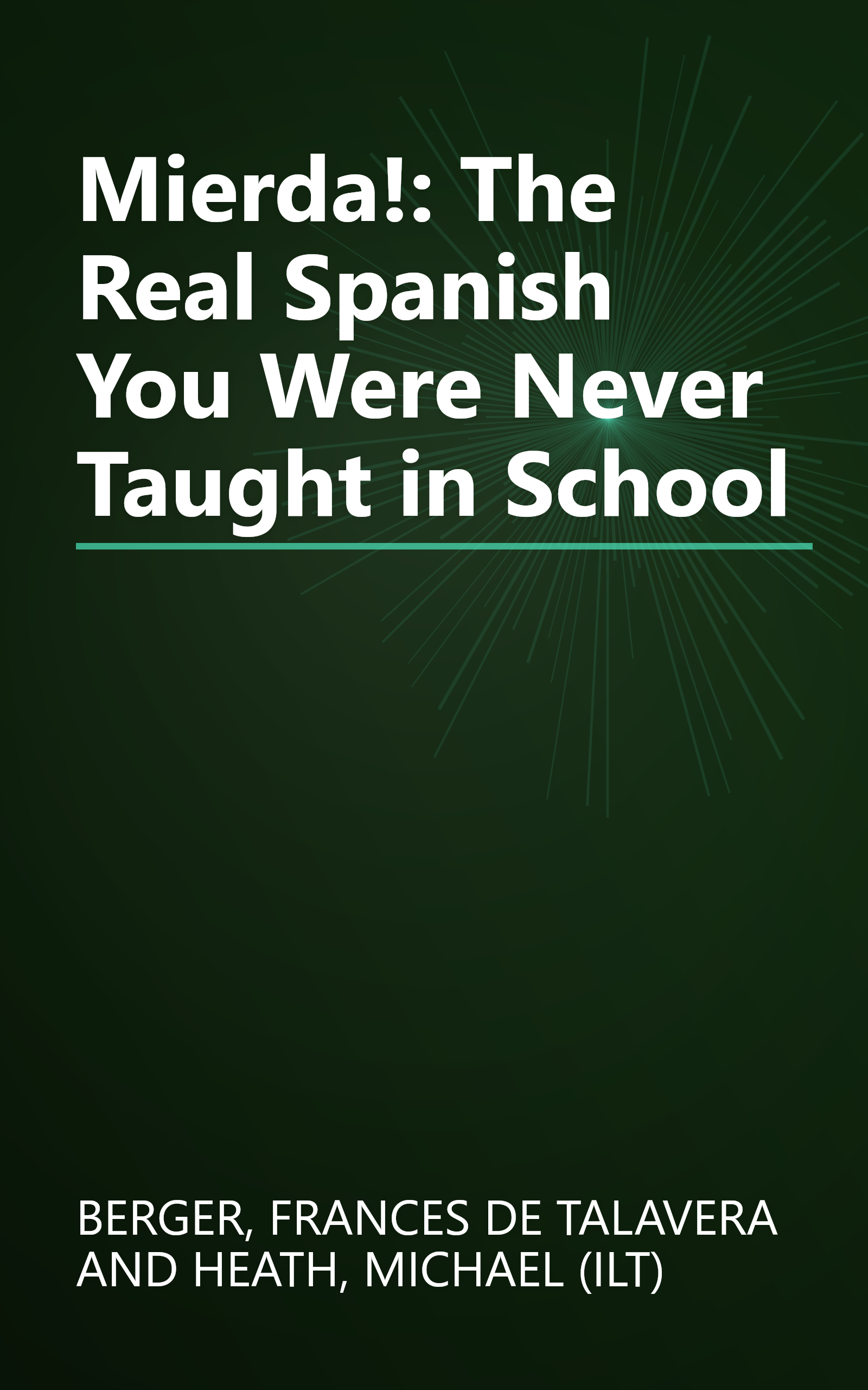 Mierda!: The Real Spanish You Were Never Taught in School book cover
