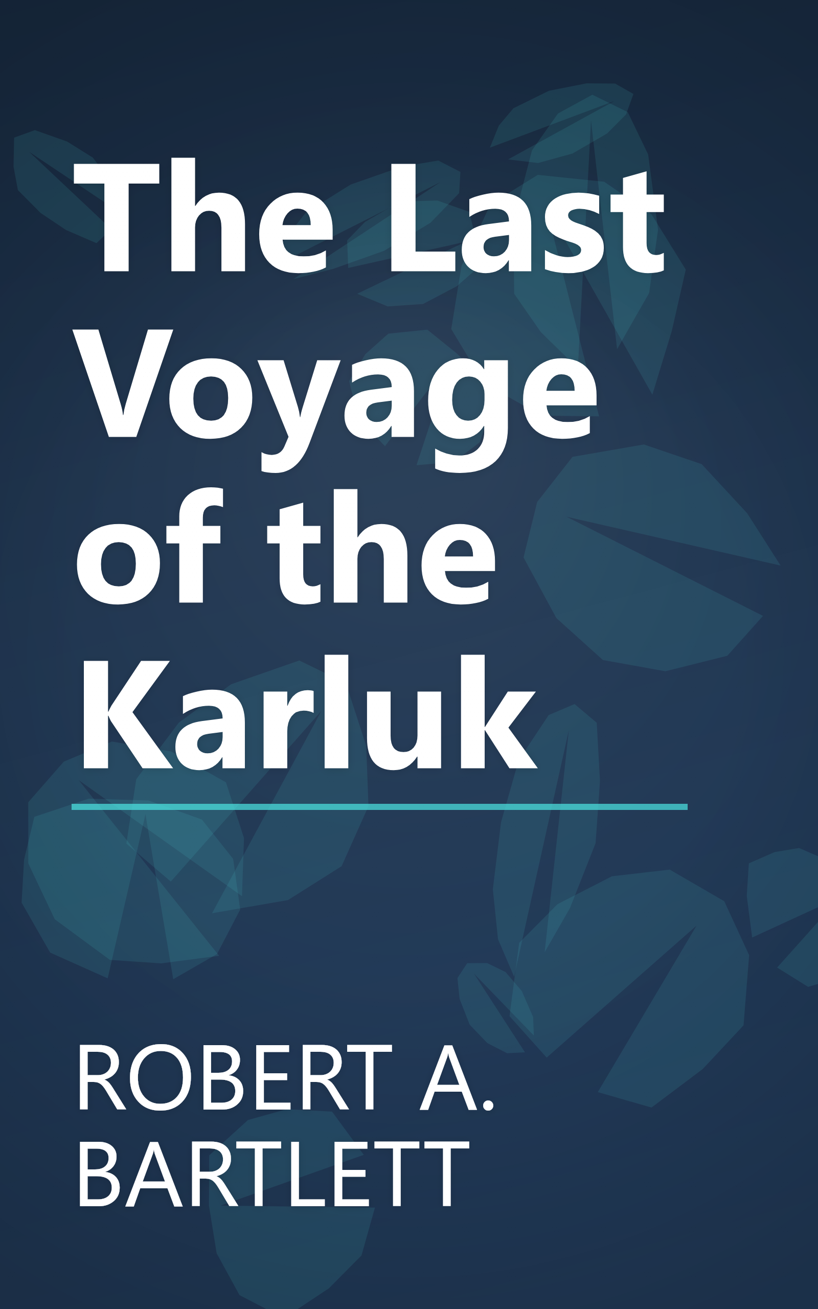 The Last Voyage of the Karluk book cover