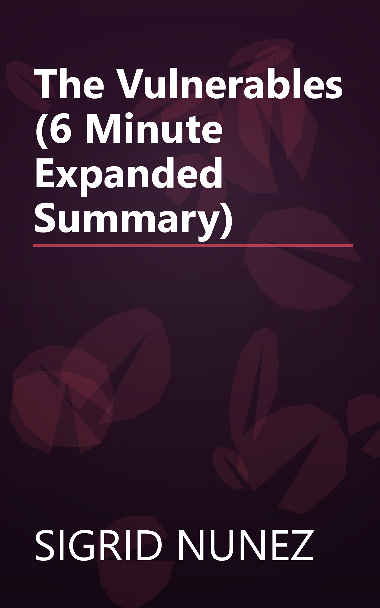 The Vulnerables (6 Minute   Expanded Summary) book cover