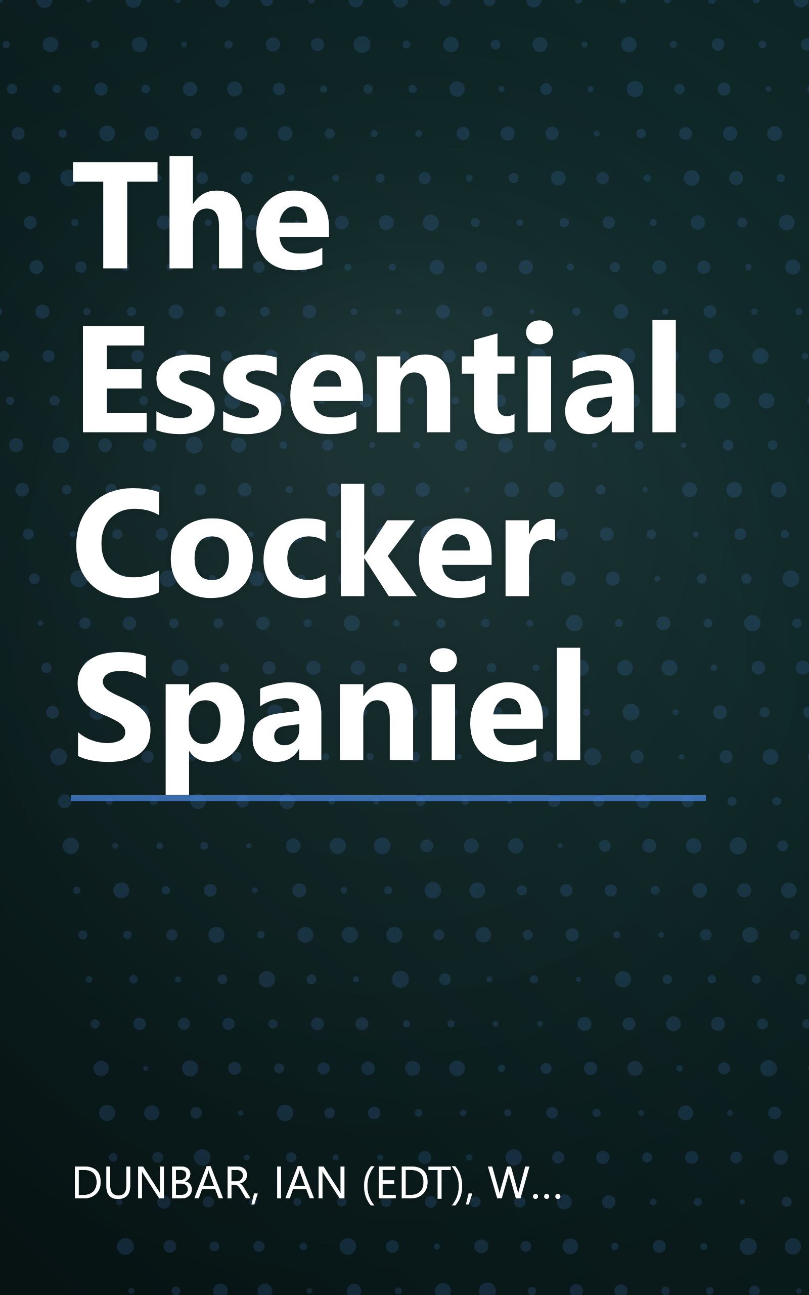 The Essential Cocker Spaniel book cover