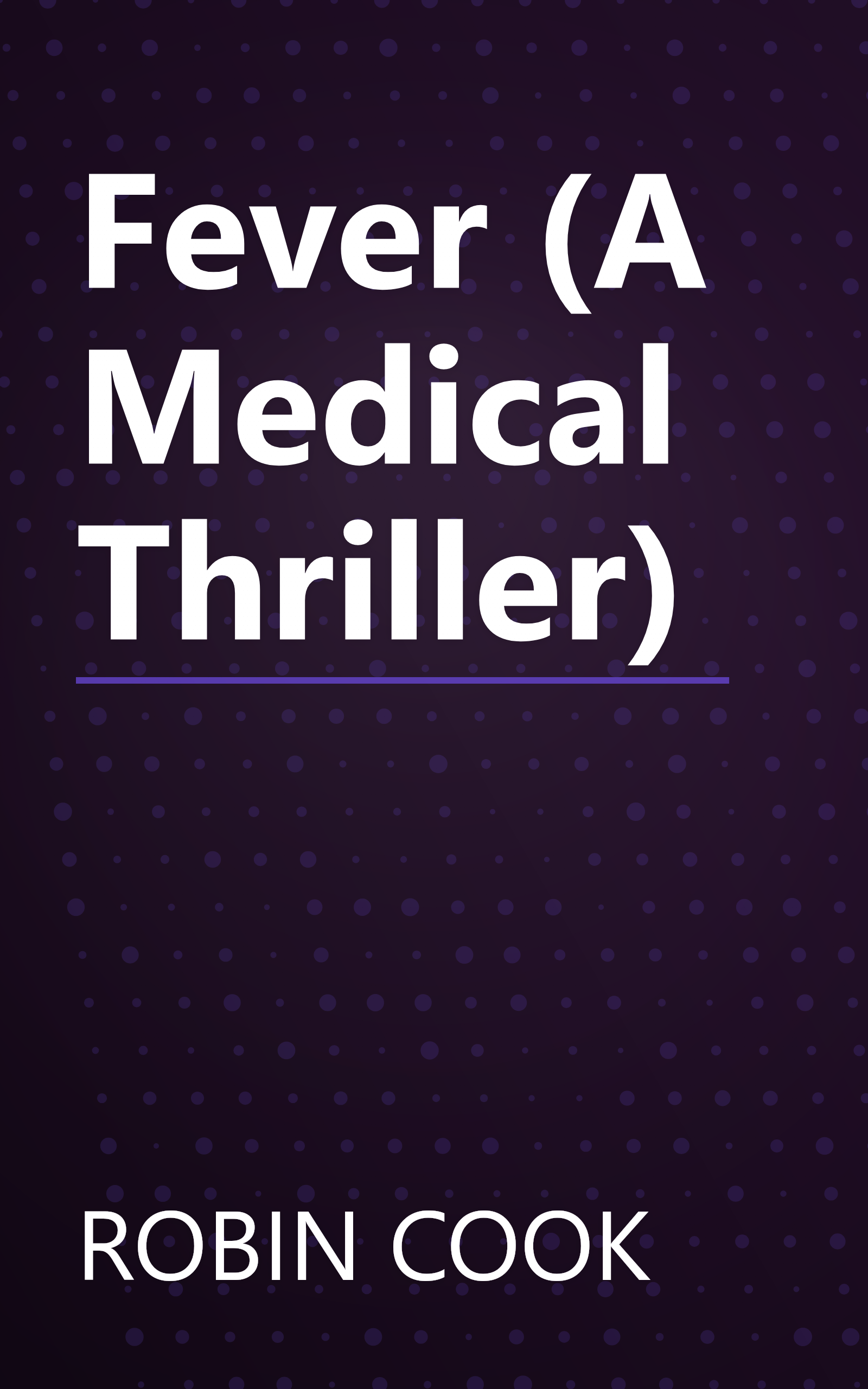 Fever (A Medical Thriller) book cover
