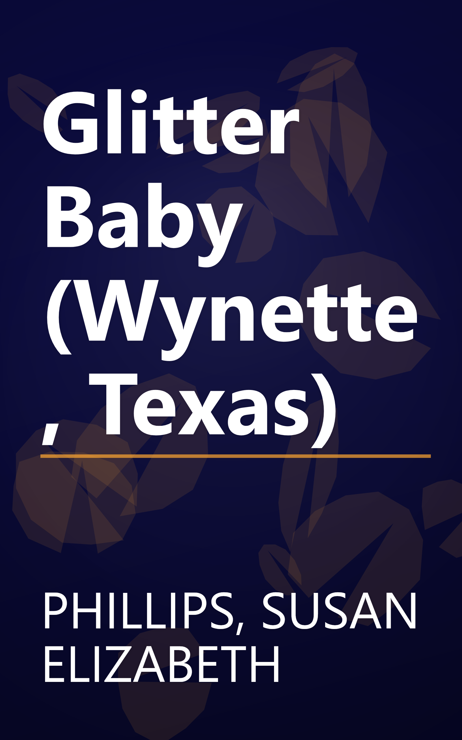 Glitter Baby (Wynette, Texas) book cover