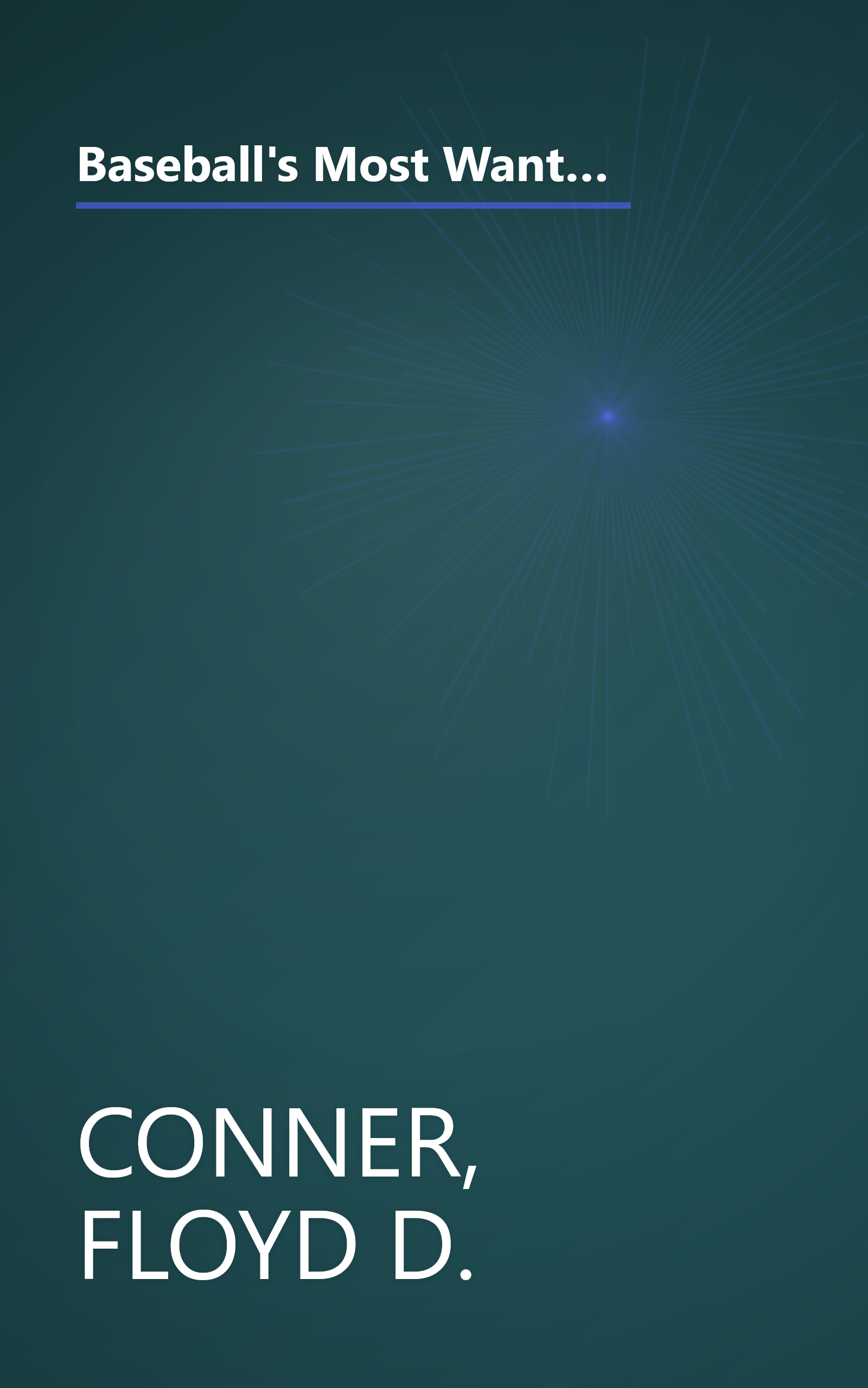 Baseball's Most Wanted: The Top 10 Book of the National Pastime's Outrageous Offenders, Lucky Bounces, and Other Oddities book cover