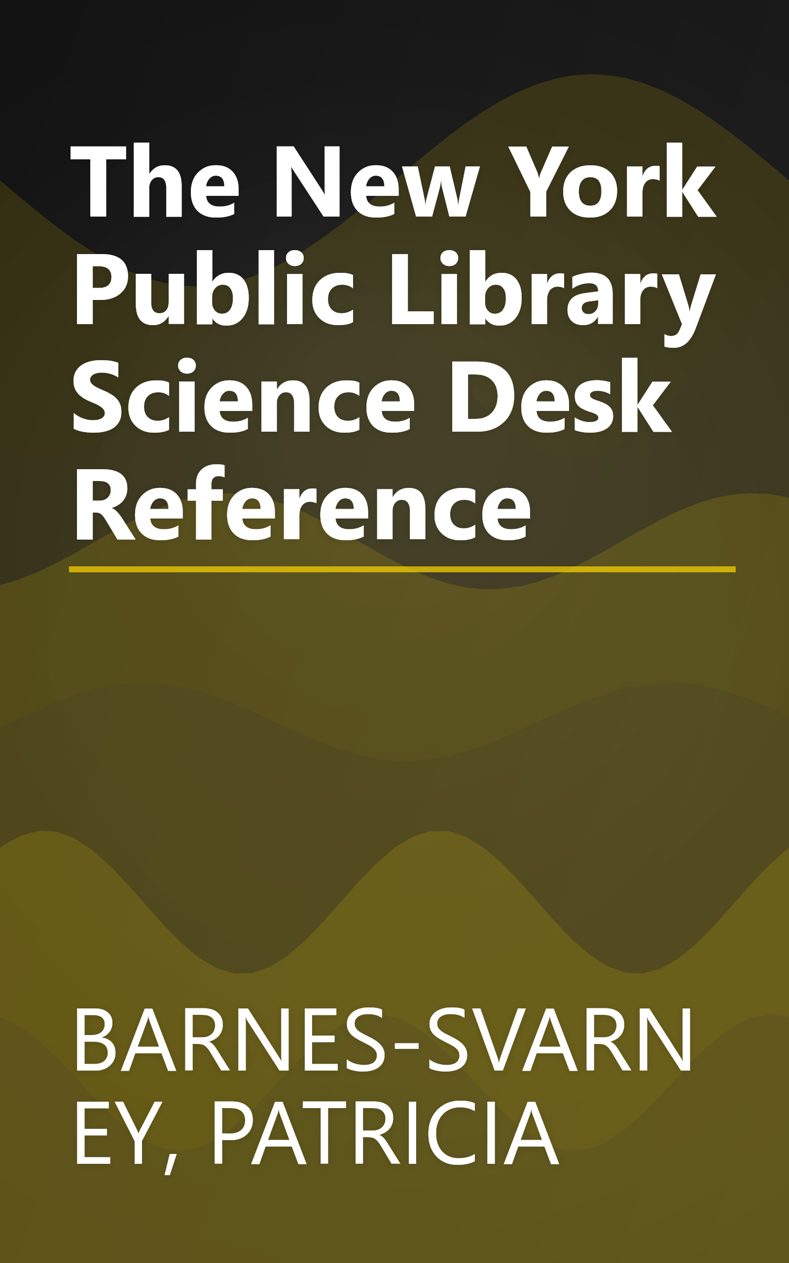 The New York Public Library Science Desk Reference book cover