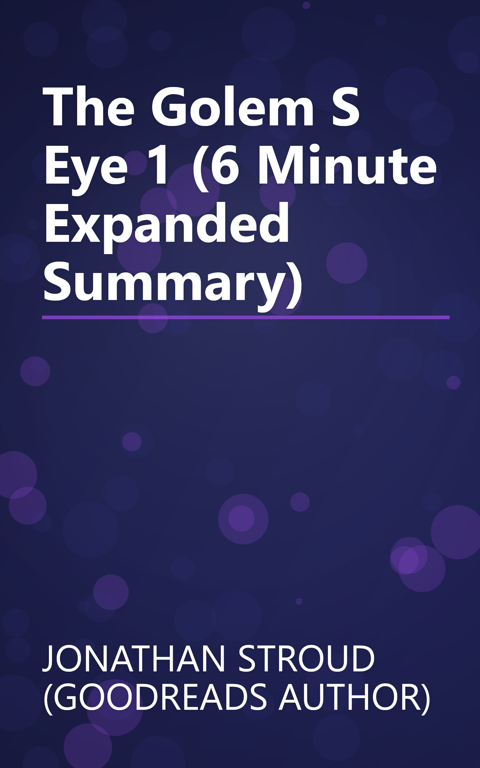 The Golem S Eye 1 (6 Minute   Expanded Summary) book cover