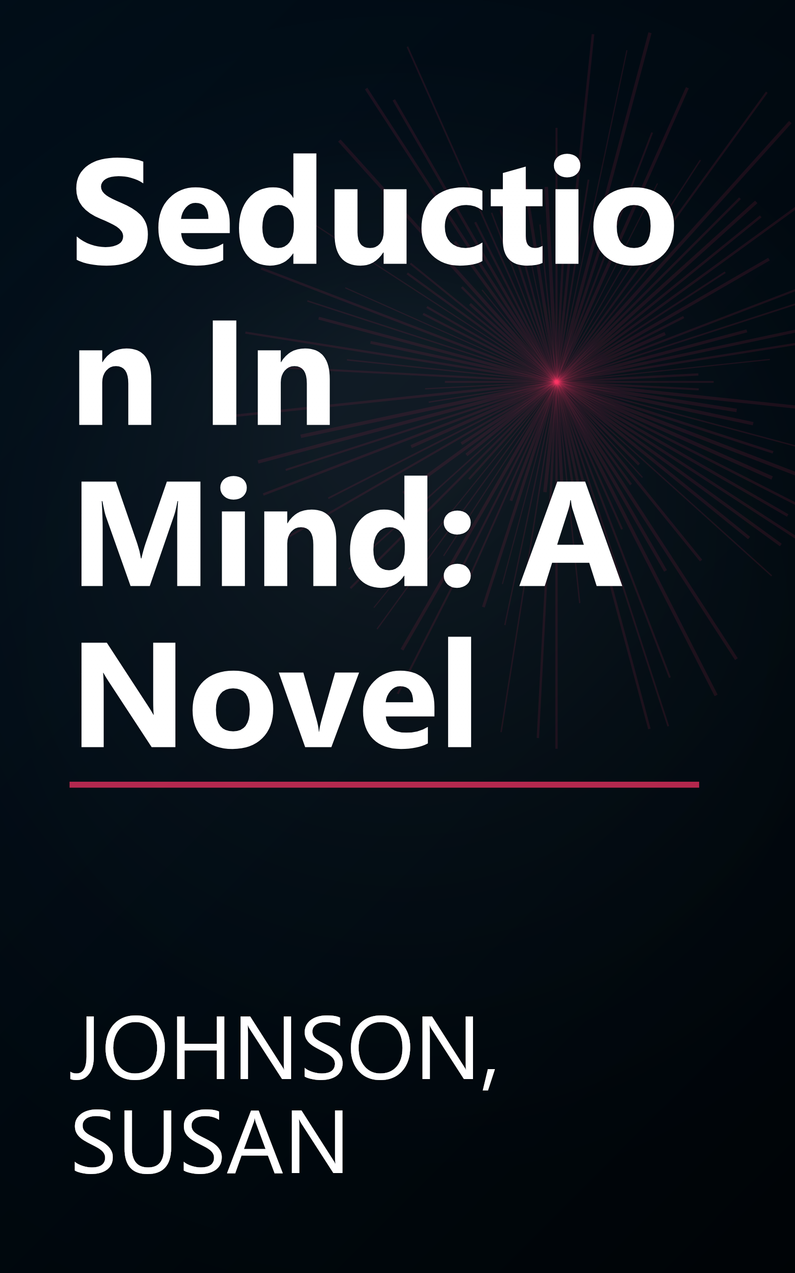 Seduction In Mind: A Novel book cover