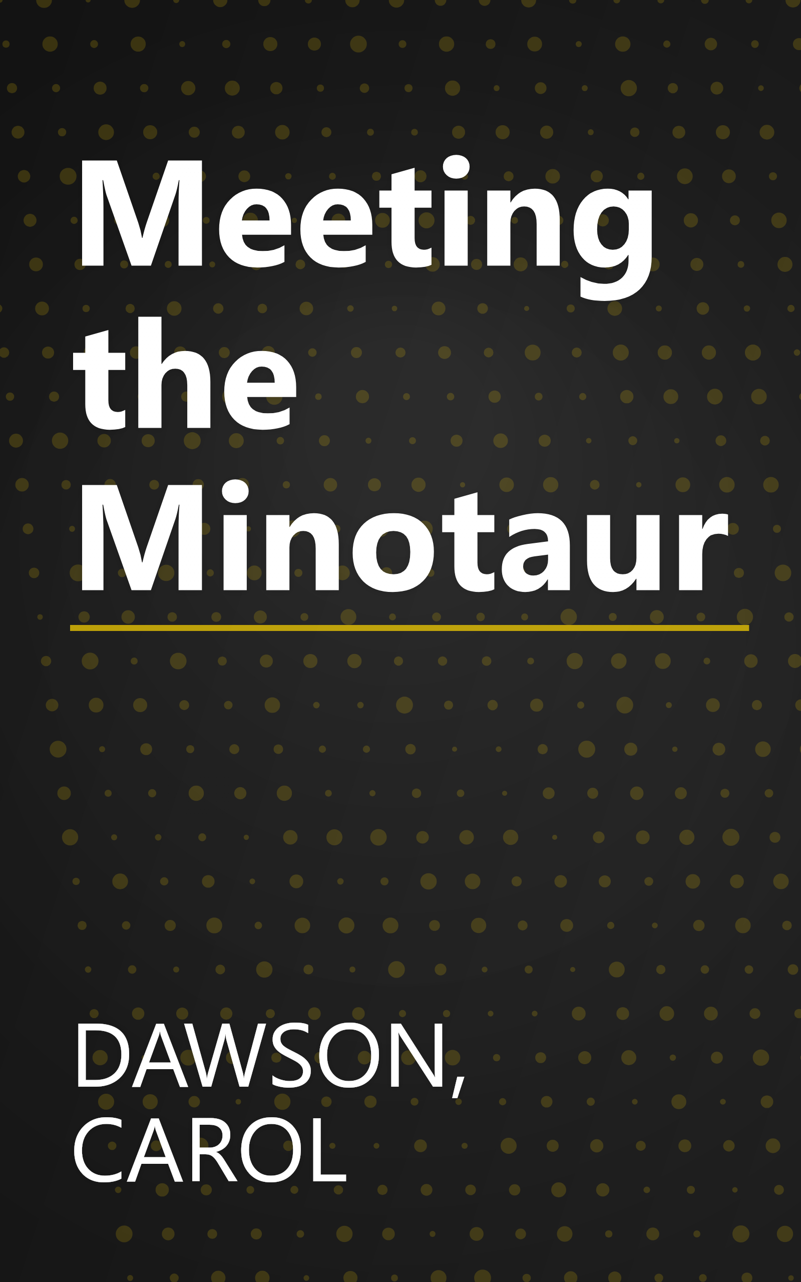 Meeting the Minotaur book cover