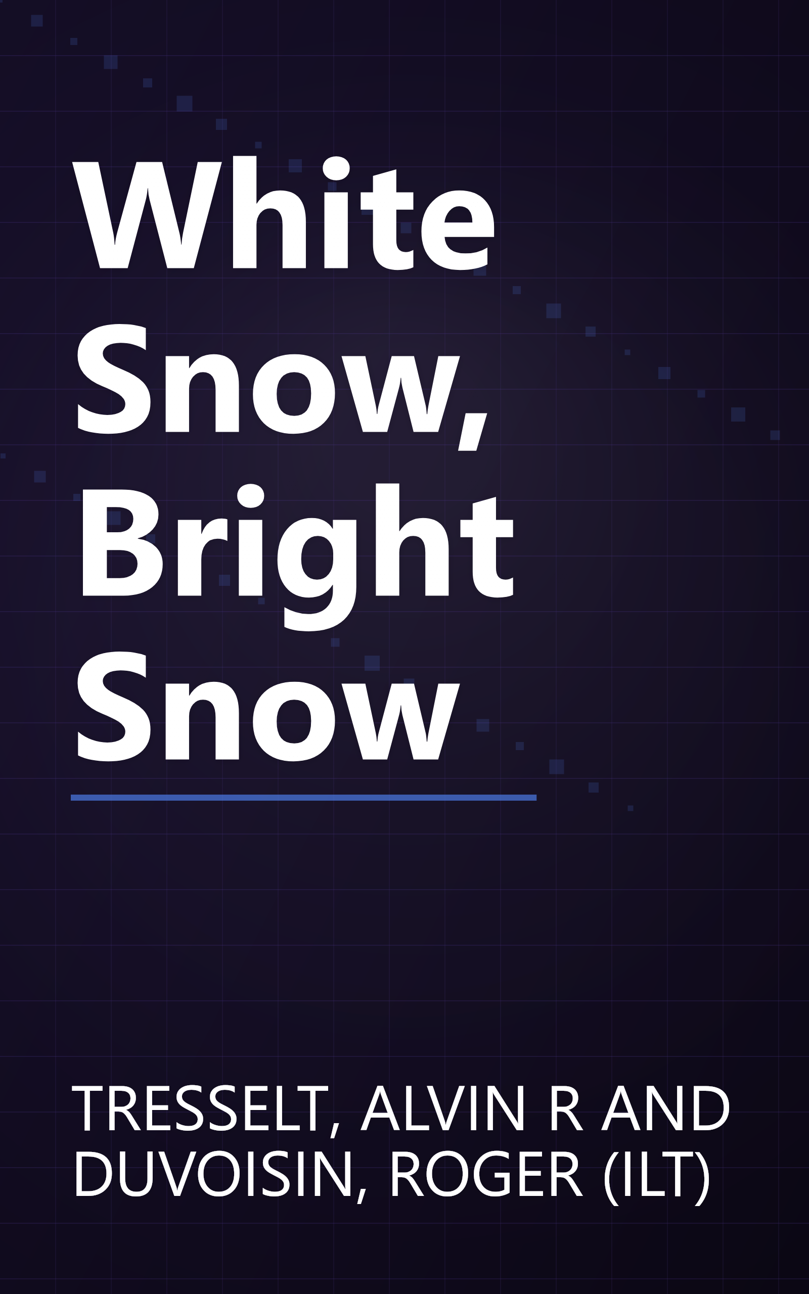 White Snow, Bright Snow book cover