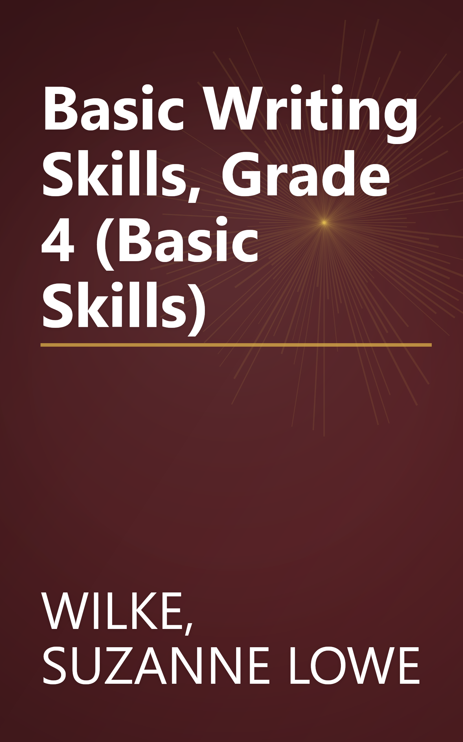 Basic Writing Skills, Grade 4 (Basic Skills) book cover