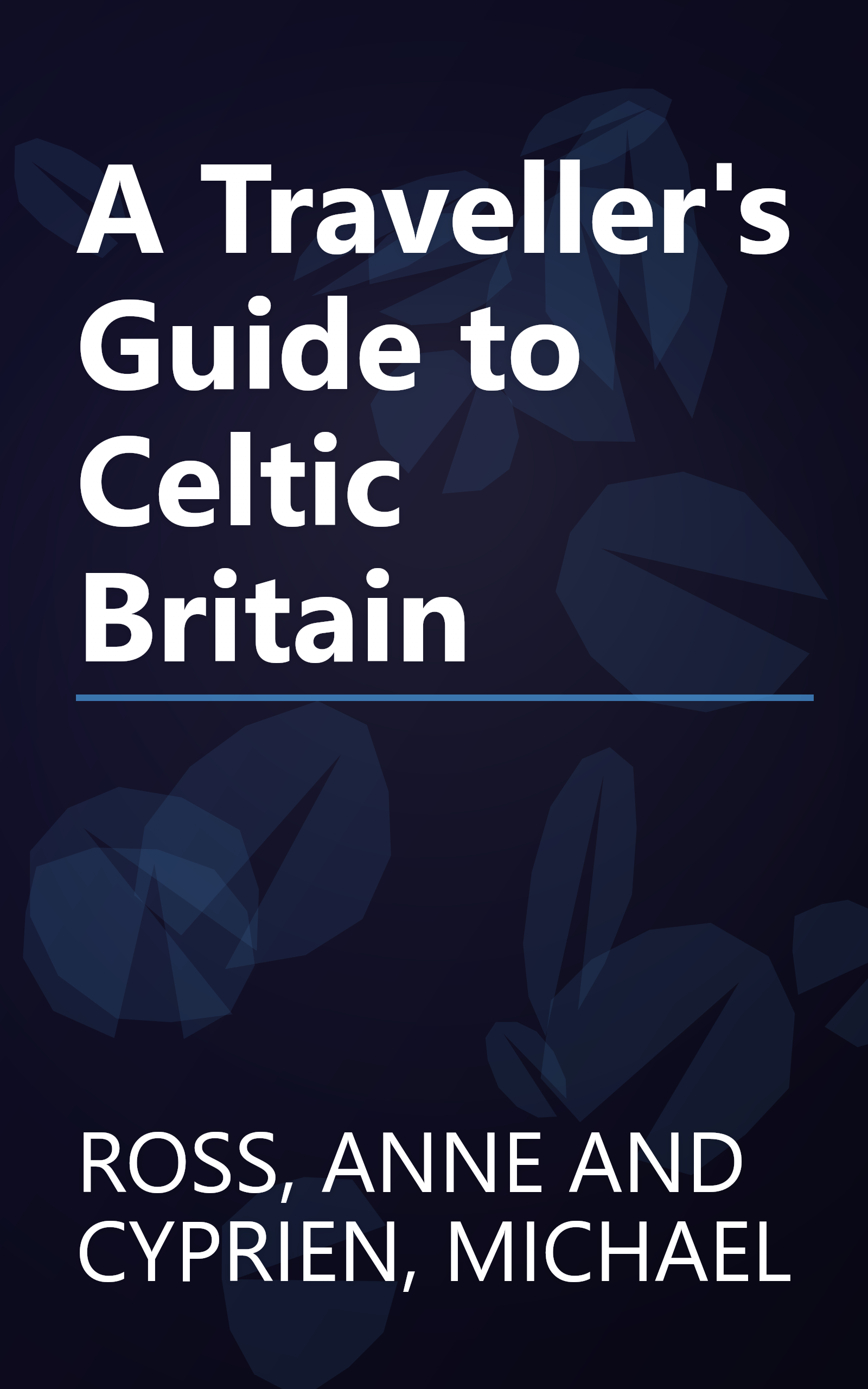 A Traveller's Guide to Celtic Britain book cover