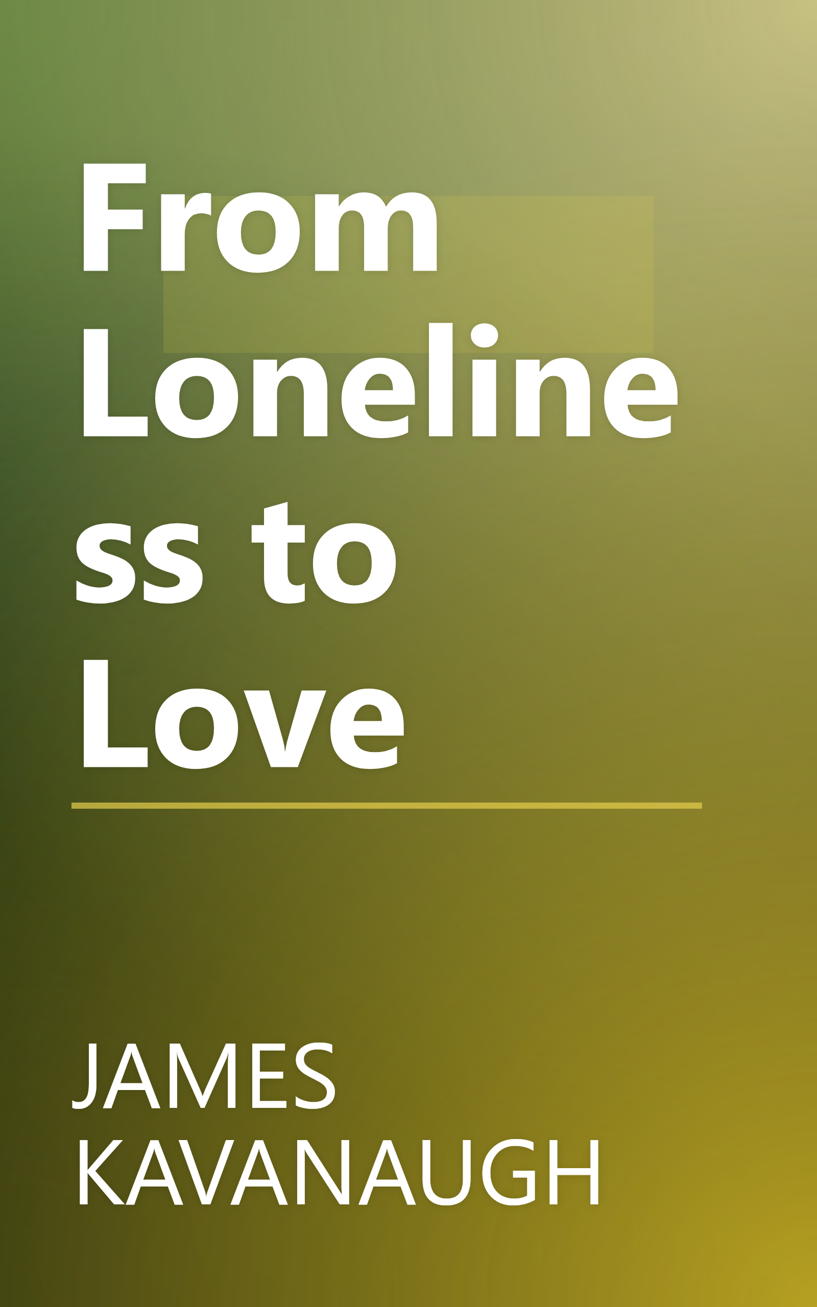 From Loneliness to Love book cover