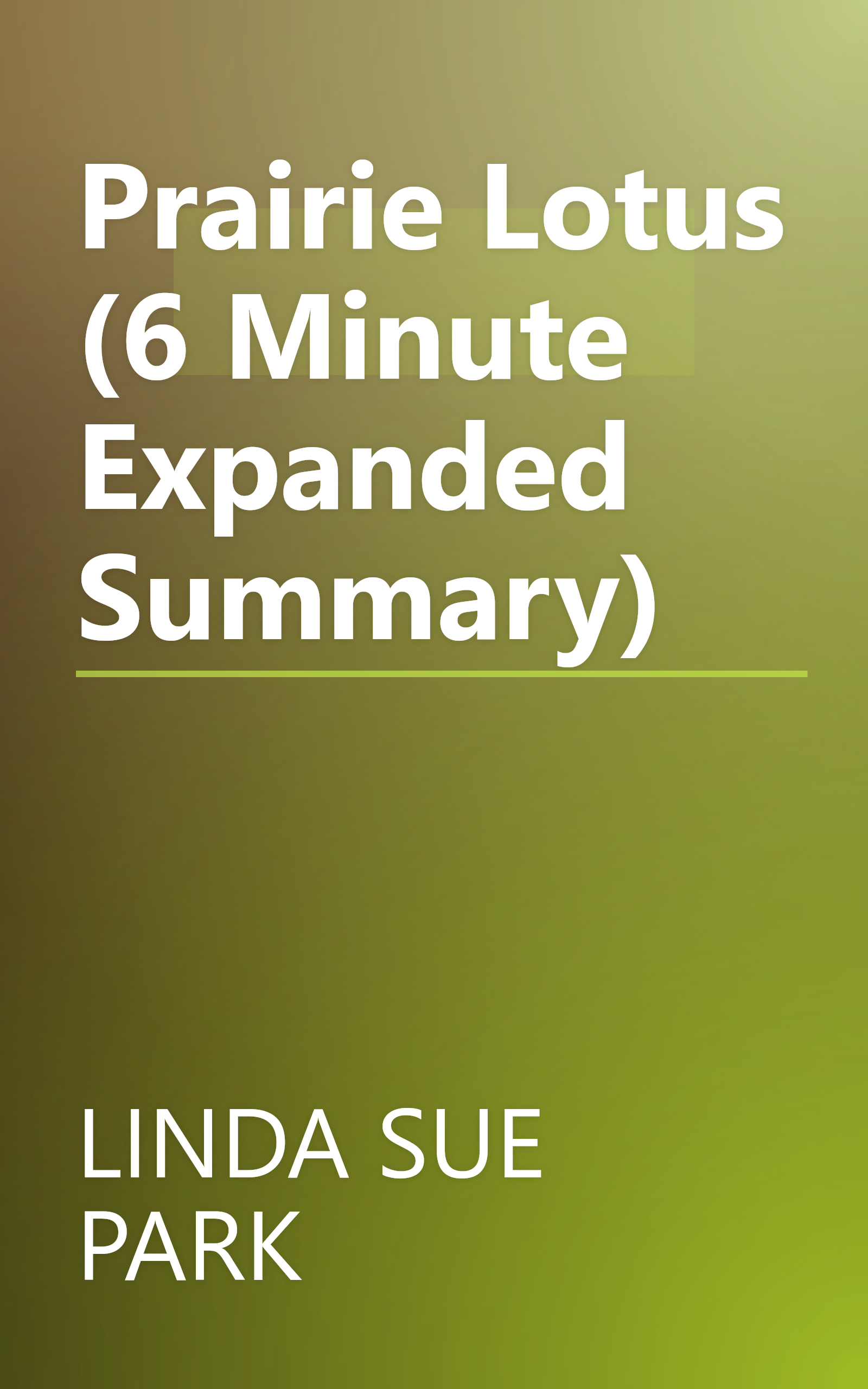 Prairie Lotus (6 Minute   Expanded Summary) book cover