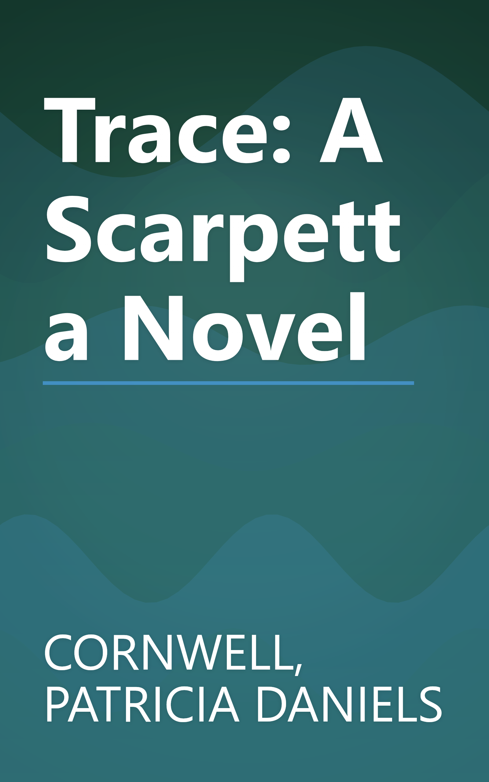 Trace: A Scarpetta Novel book cover