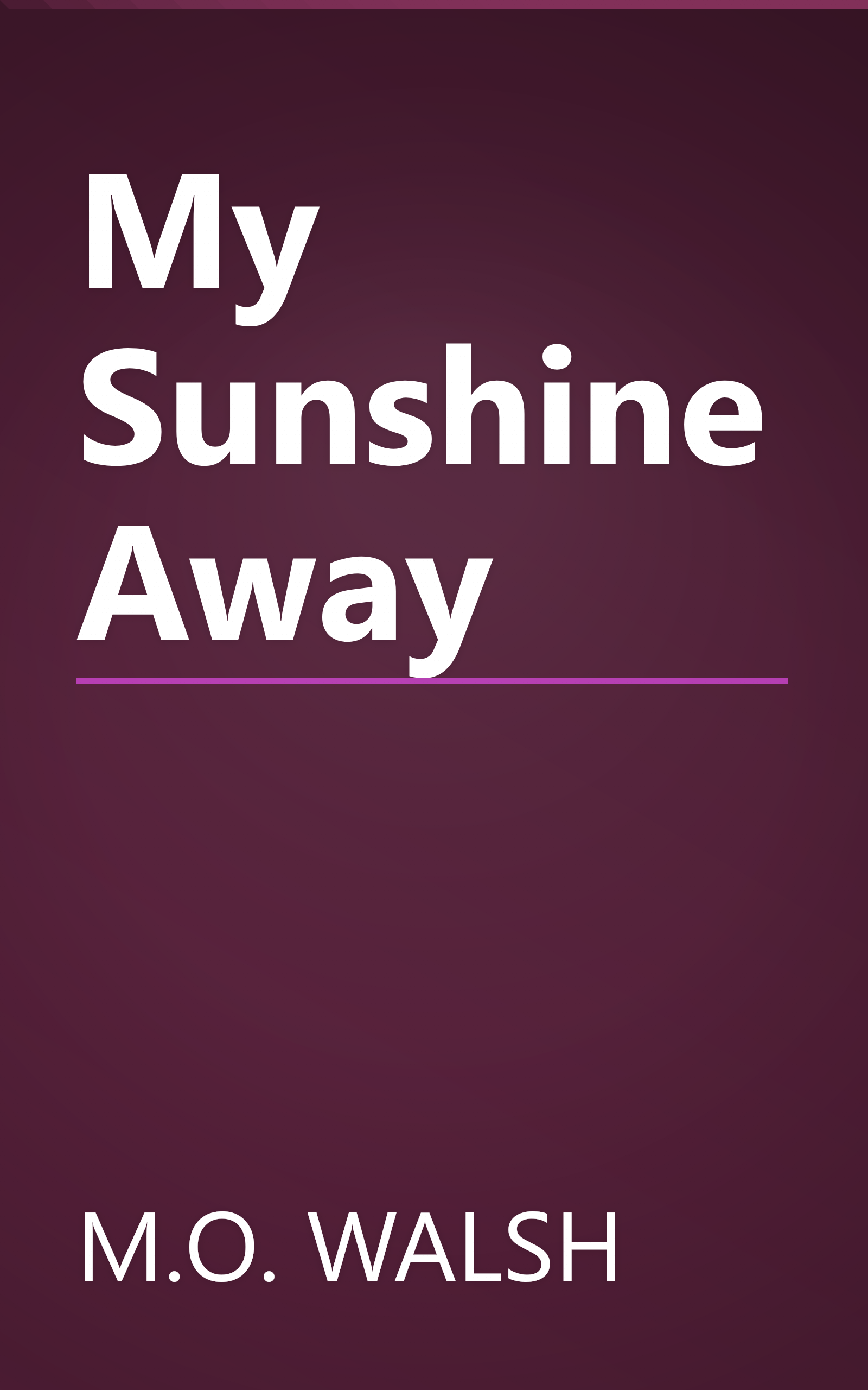 My Sunshine Away book cover