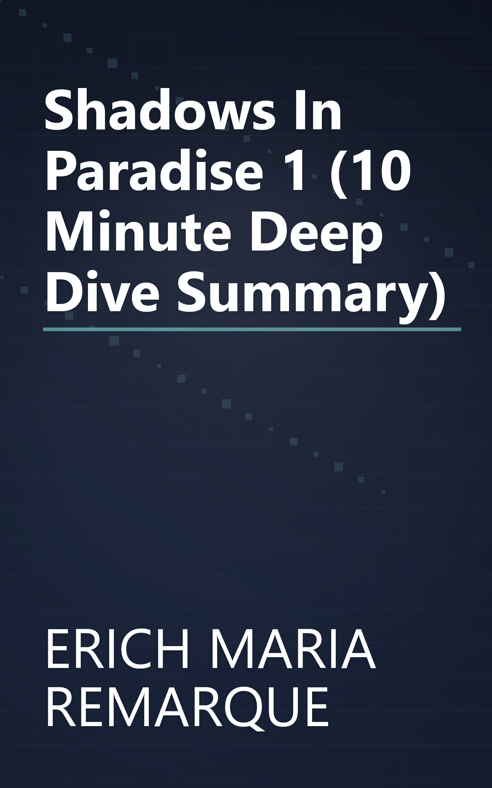 Shadows In Paradise 1 (10 Minute   Deep Dive Summary) book cover