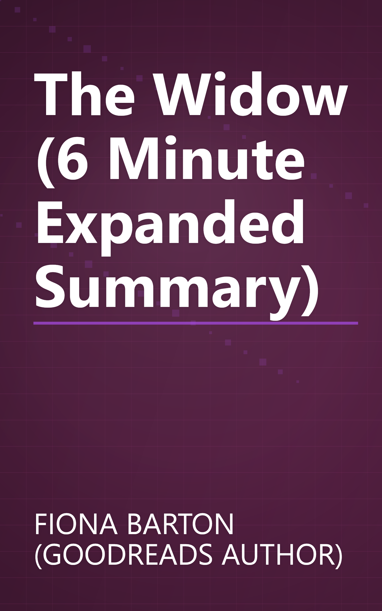 The Widow (6 Minute   Expanded Summary) book cover