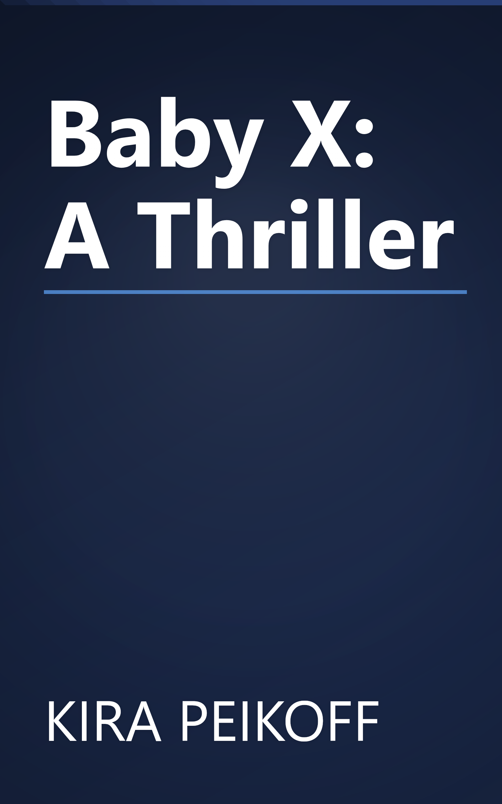 Baby X: A Thriller book cover