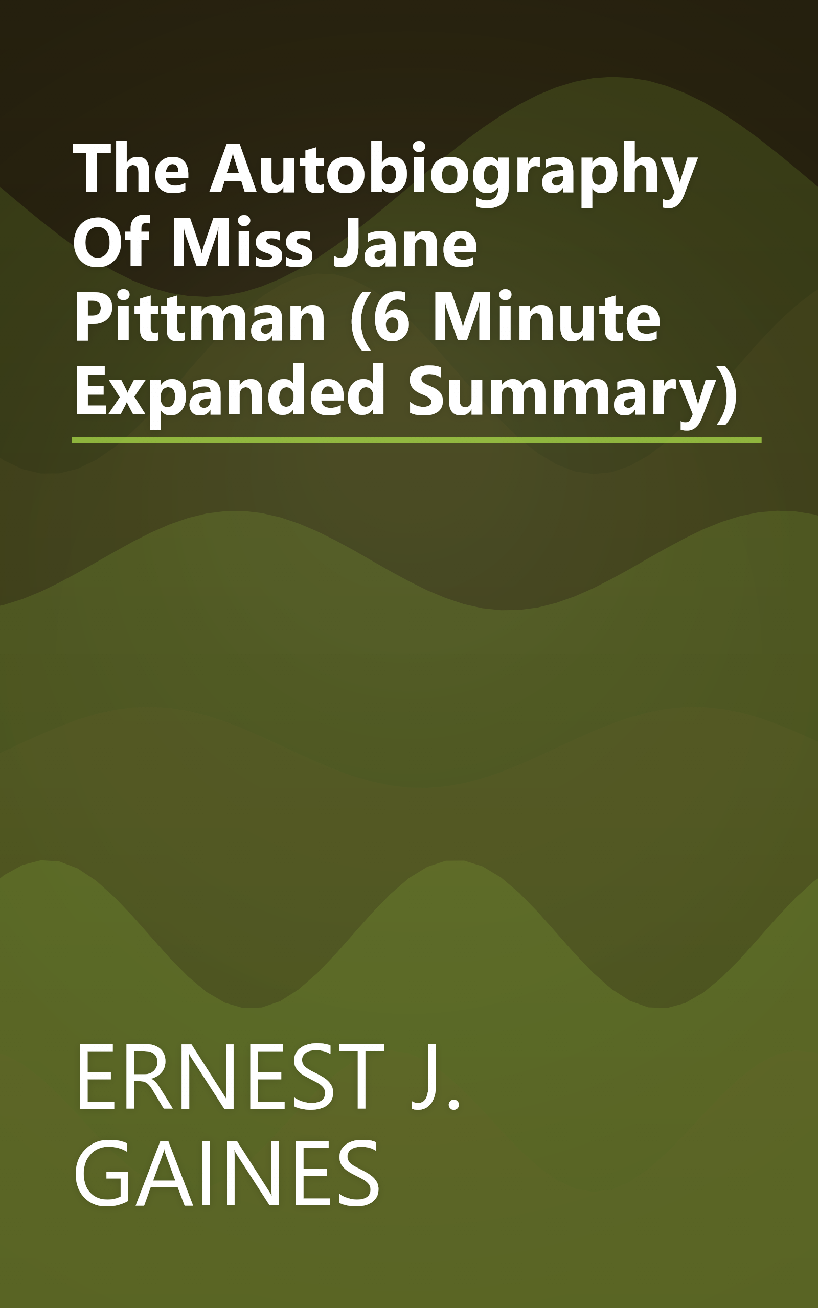 The Autobiography Of Miss Jane Pittman (6 Minute   Expanded Summary) book cover