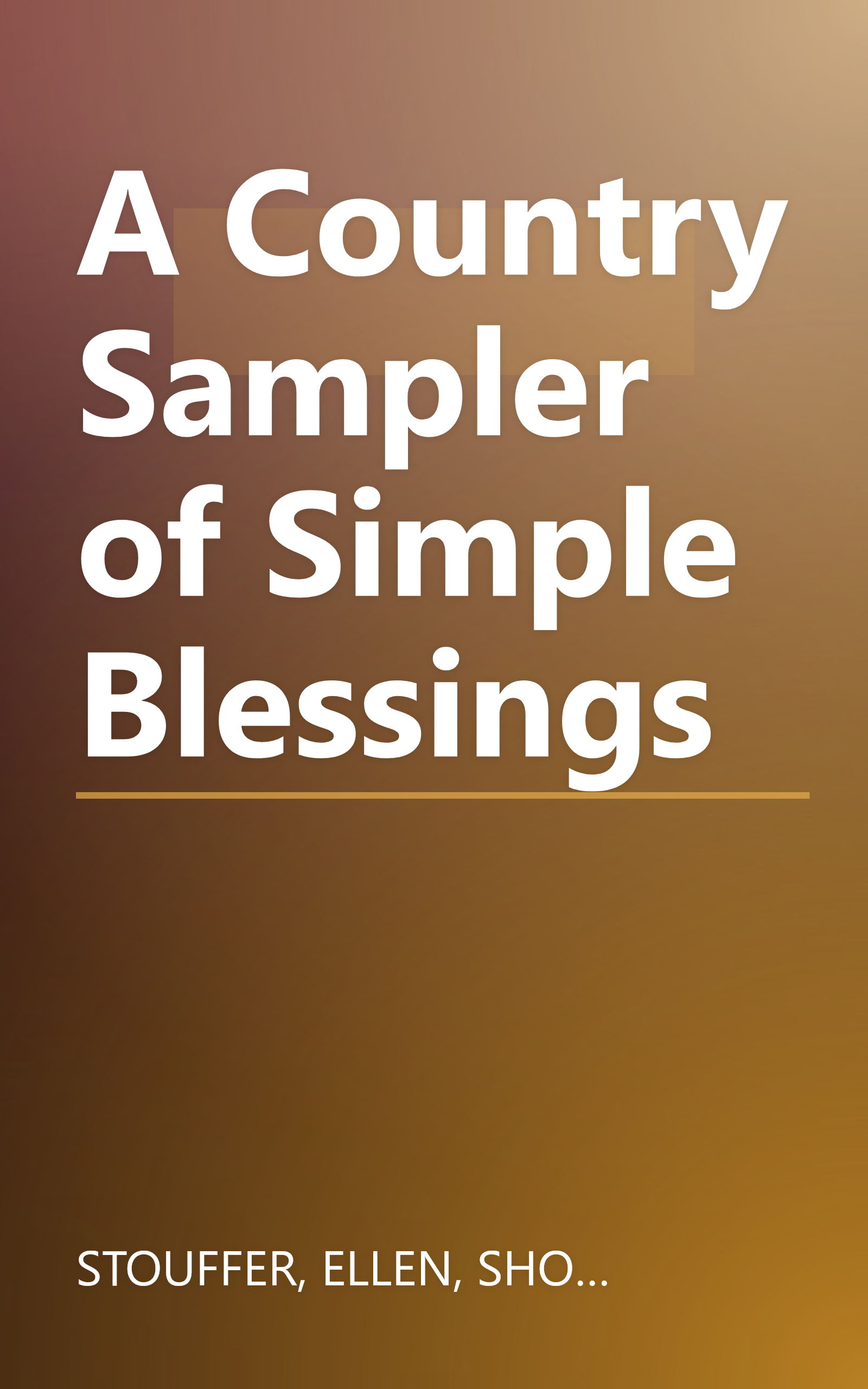 A Country Sampler of Simple Blessings book cover