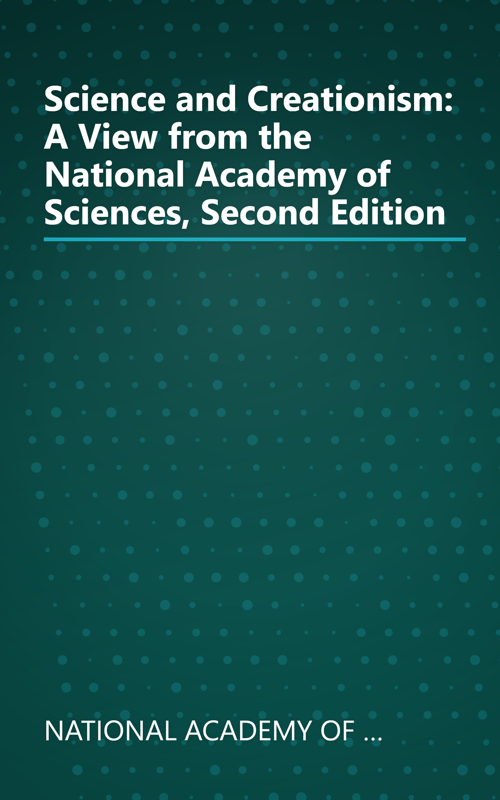 Science and Creationism: A View from the National Academy of Sciences, Second Edition book cover