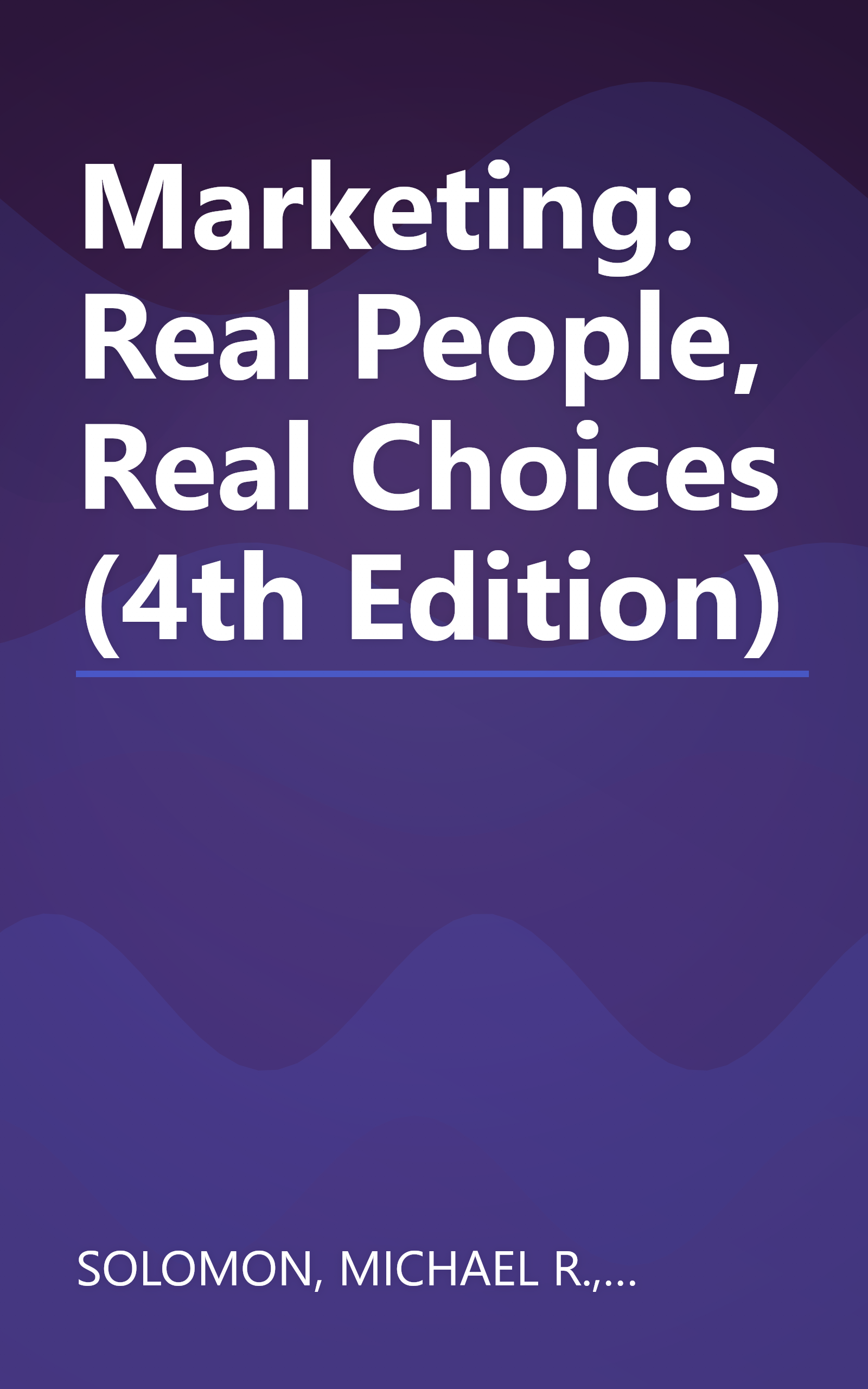 Marketing: Real People, Real Choices (4th Edition) book cover