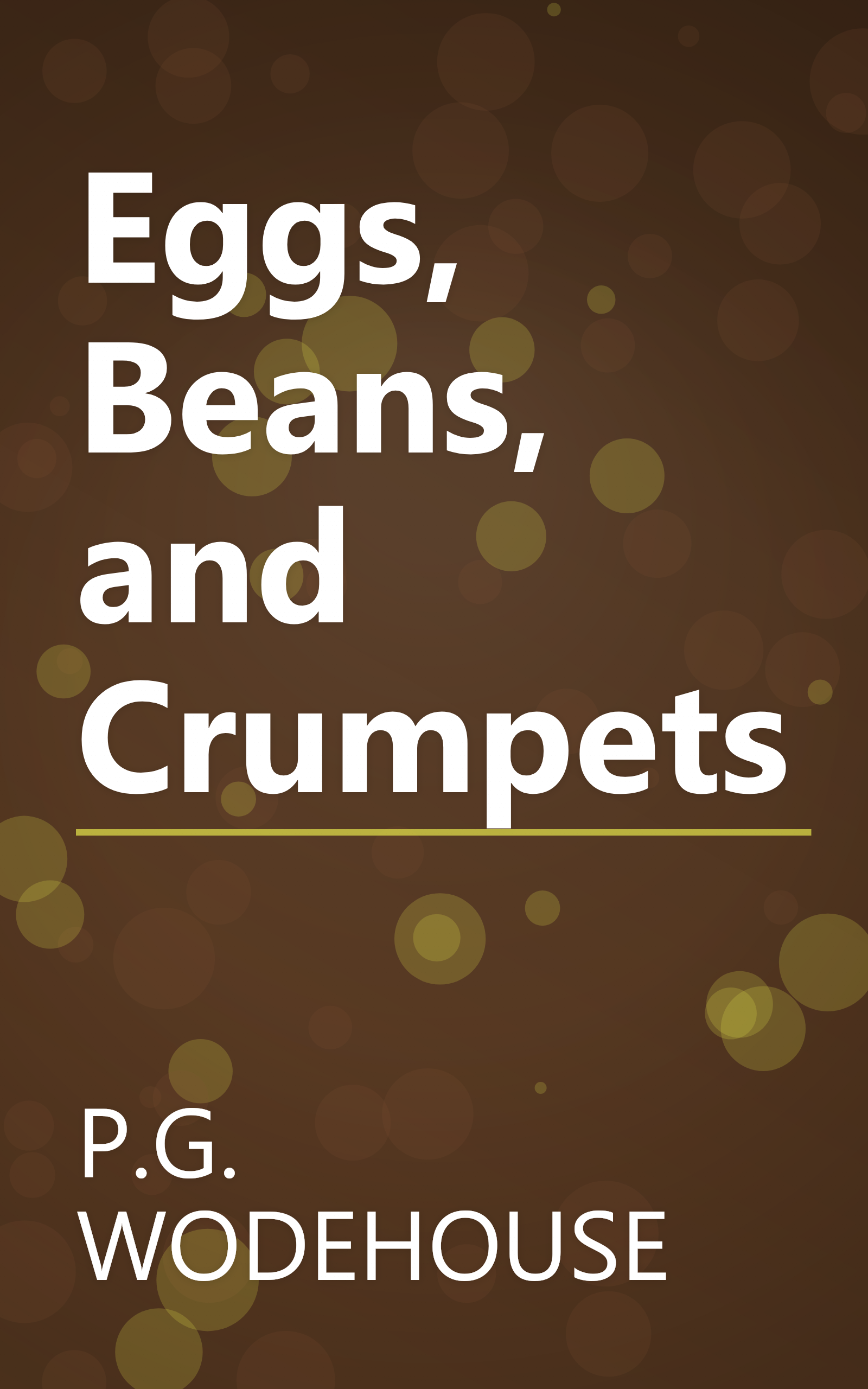 Eggs, Beans, and Crumpets book cover