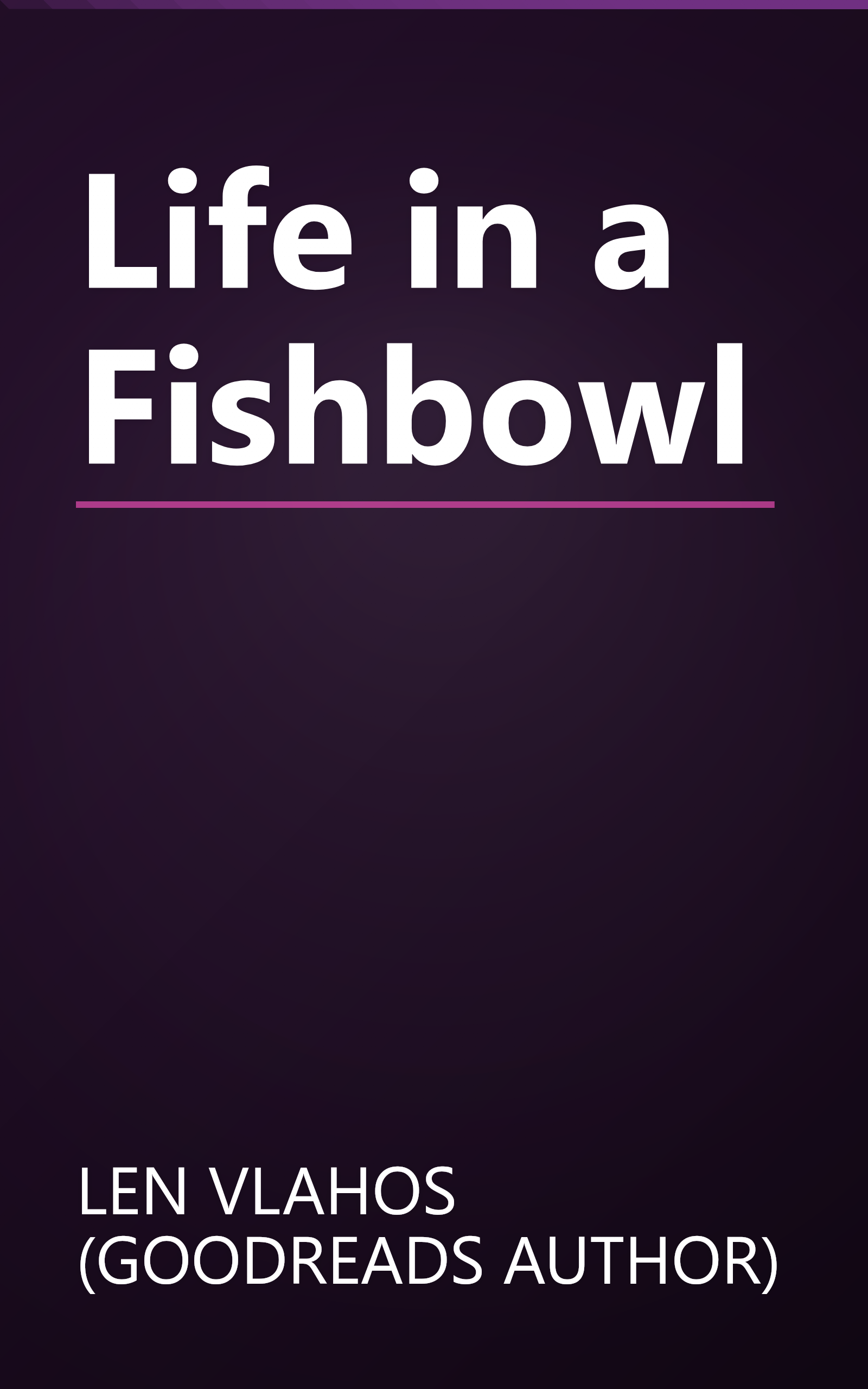 Life in a Fishbowl book cover