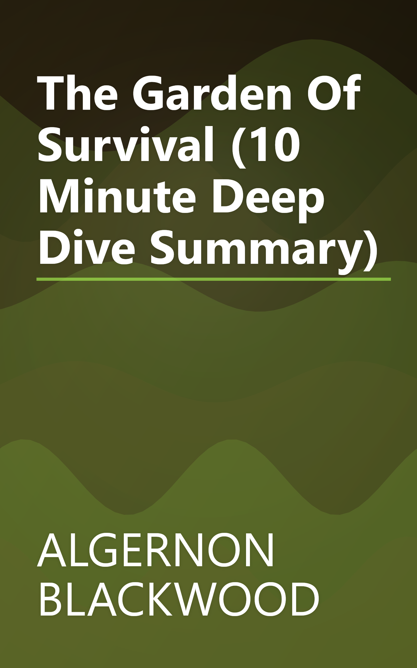 The Garden Of Survival (10 Minute   Deep Dive Summary) book cover