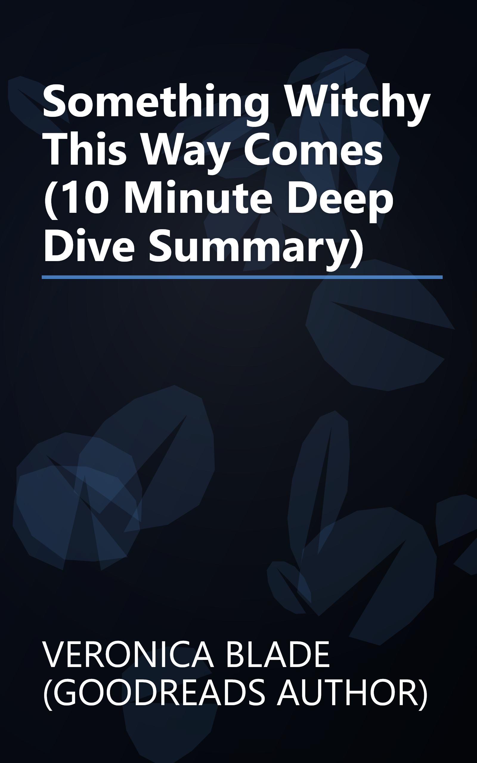 Something Witchy This Way Comes (10 Minute   Deep Dive Summary) book cover