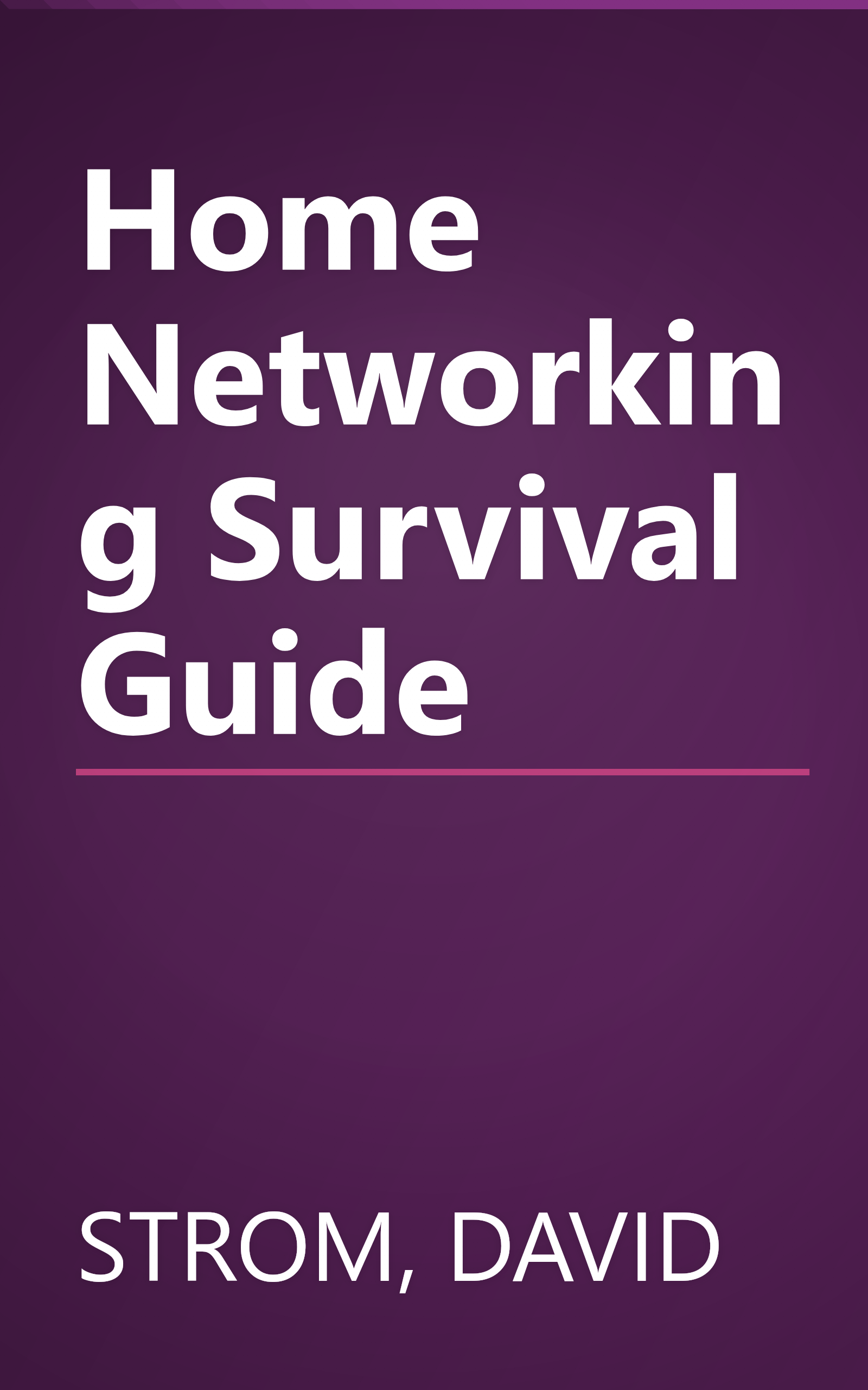 Home Networking Survival Guide book cover