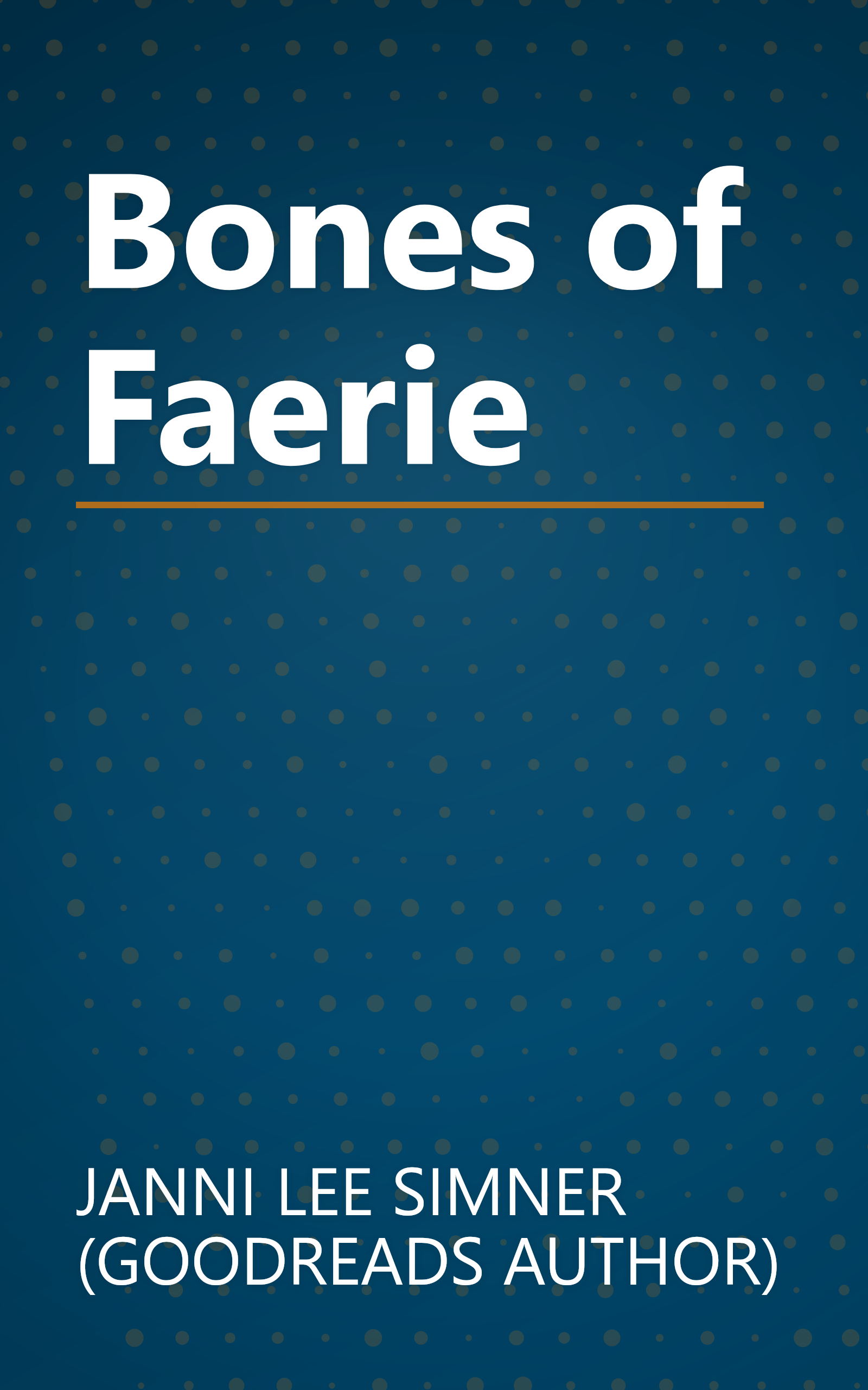 Bones of Faerie book cover