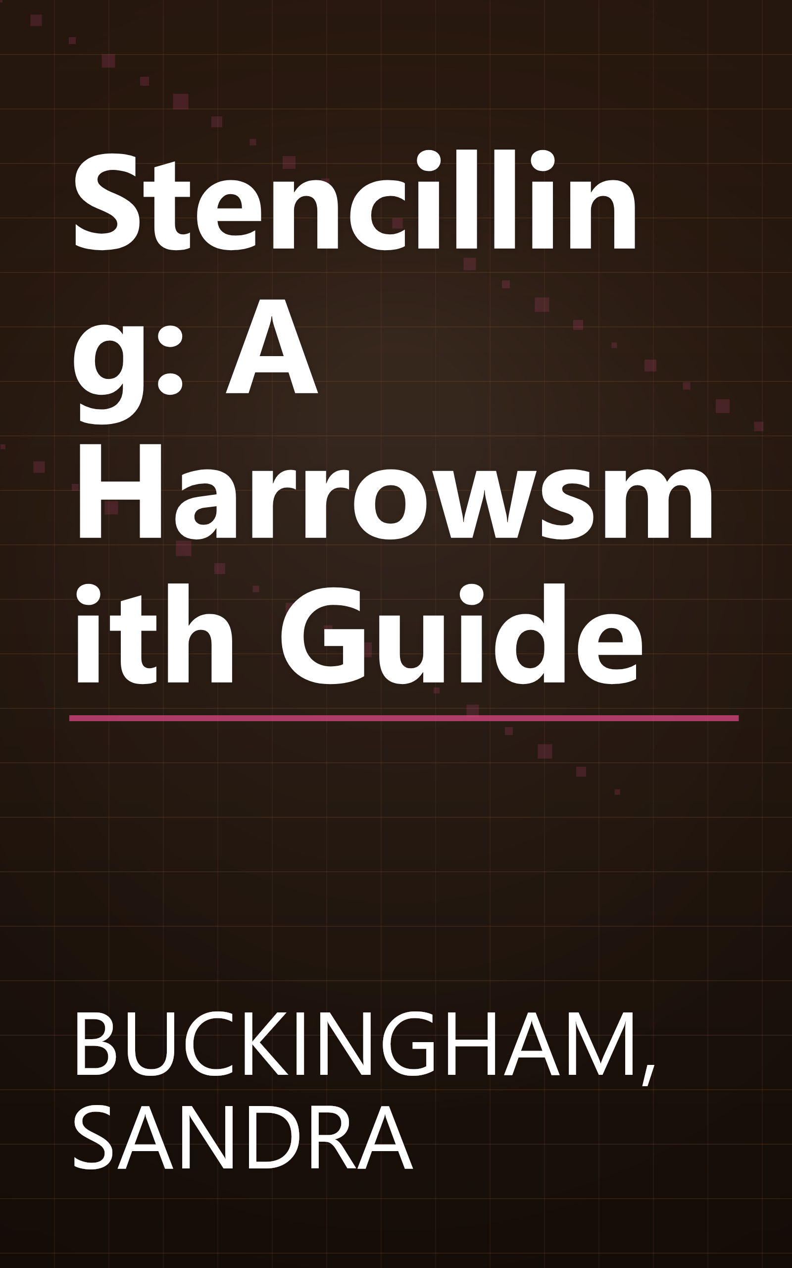 Stencilling: A Harrowsmith Guide book cover
