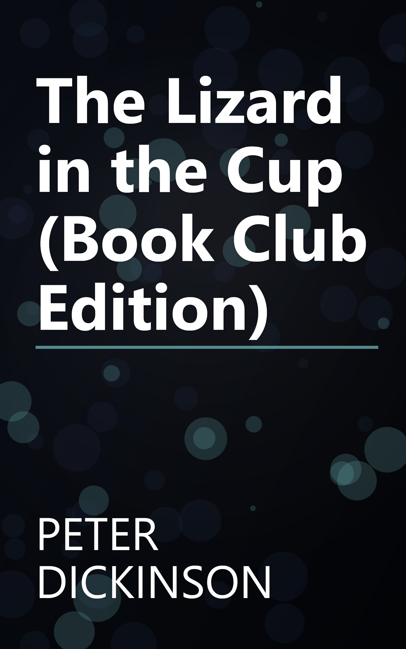 The Lizard in the Cup (Book Club Edition) book cover