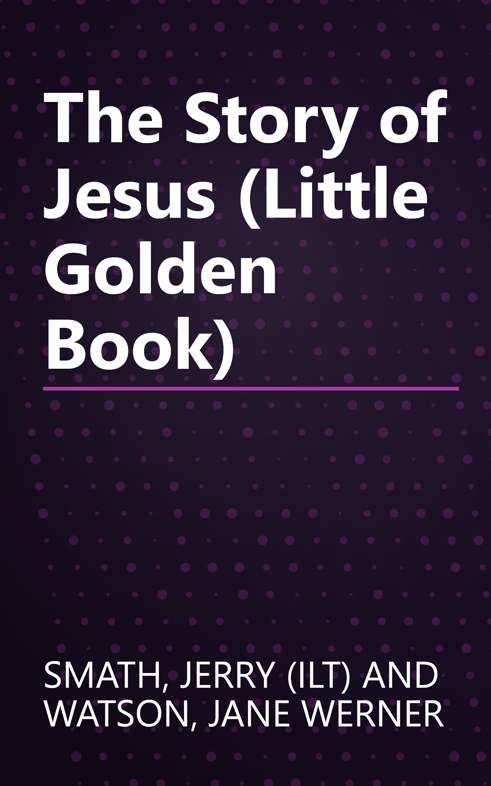 The Story of Jesus (Little Golden Book) book cover