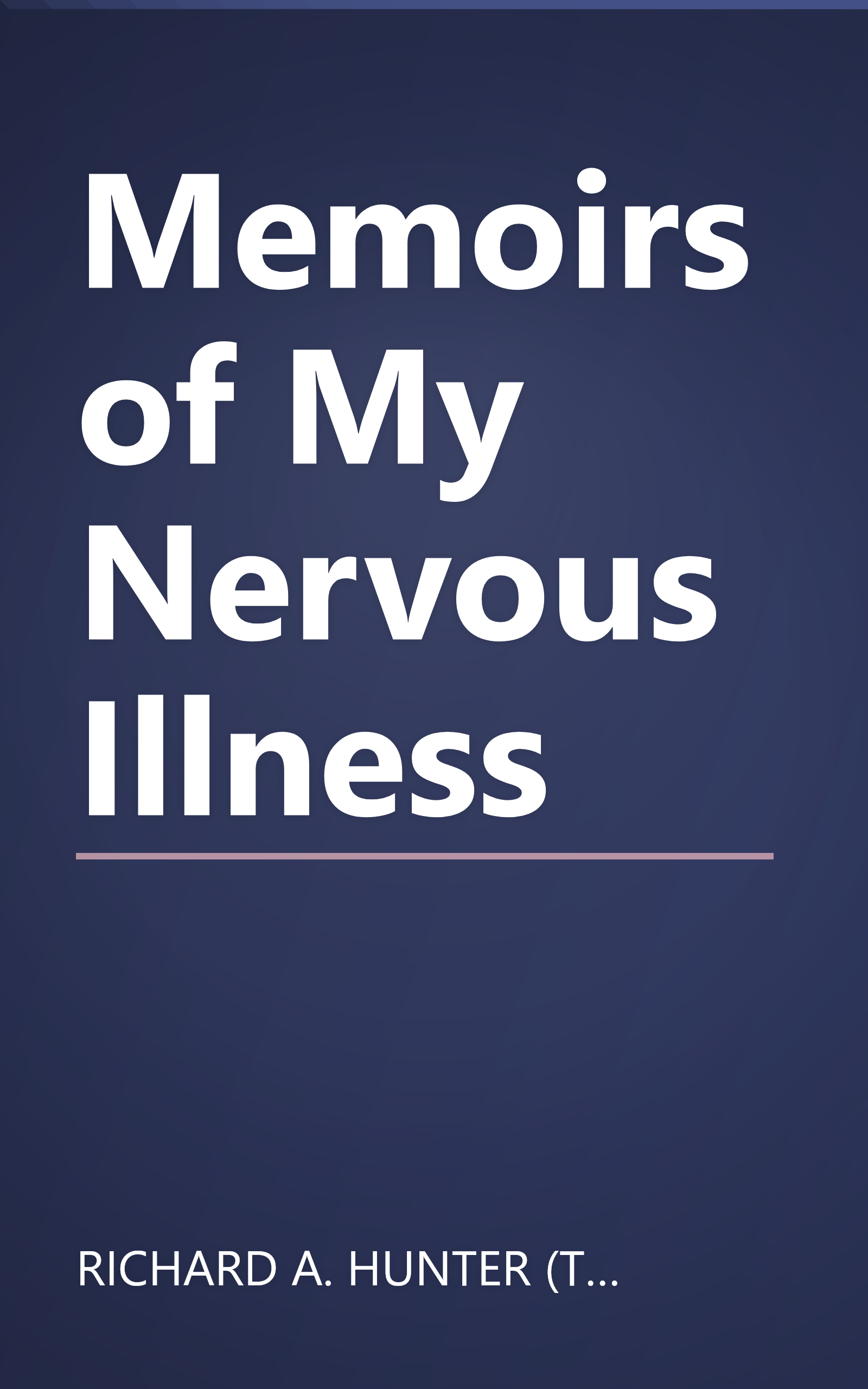 Memoirs of My Nervous Illness book cover
