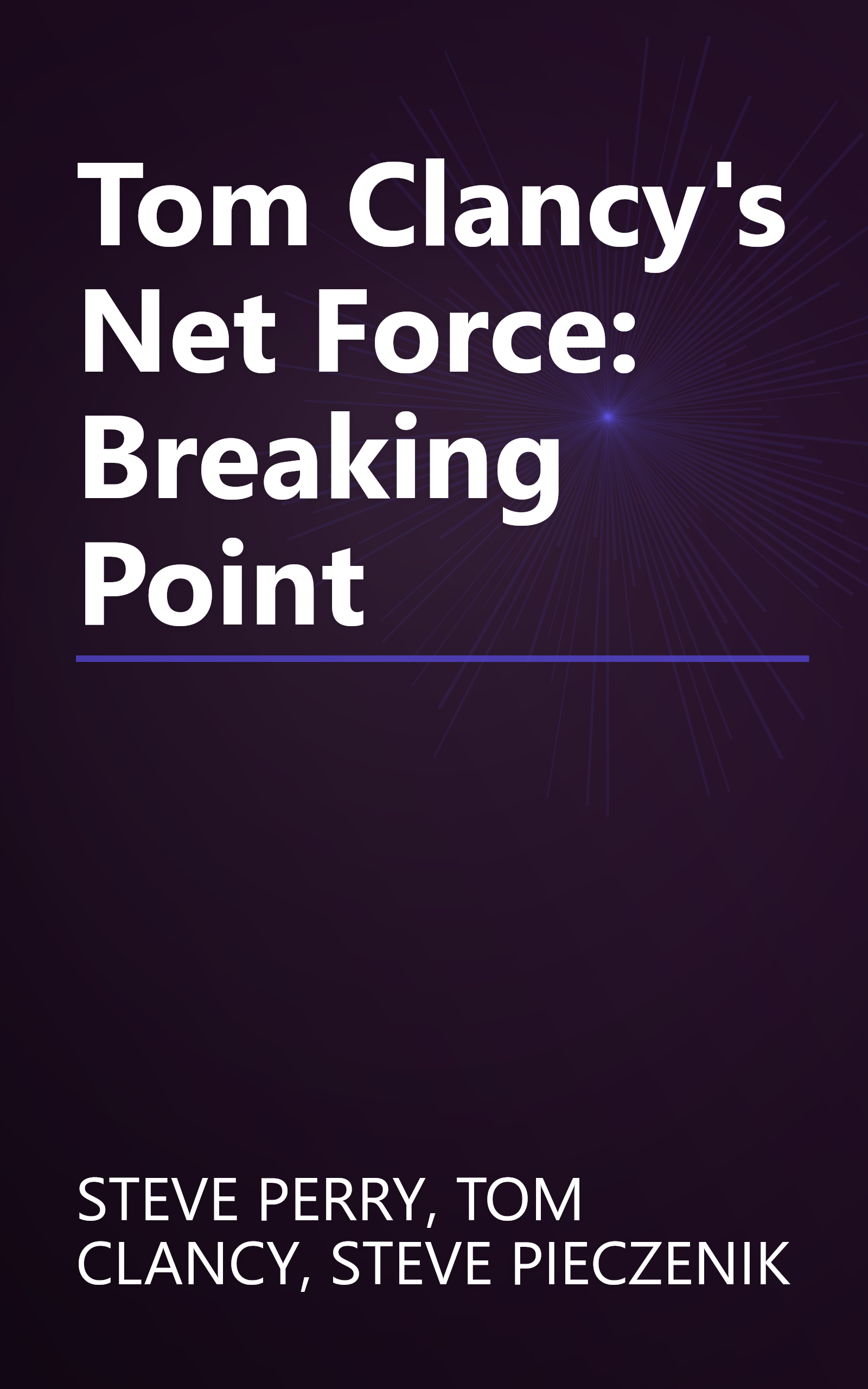 Tom Clancy's Net Force: Breaking Point book cover
