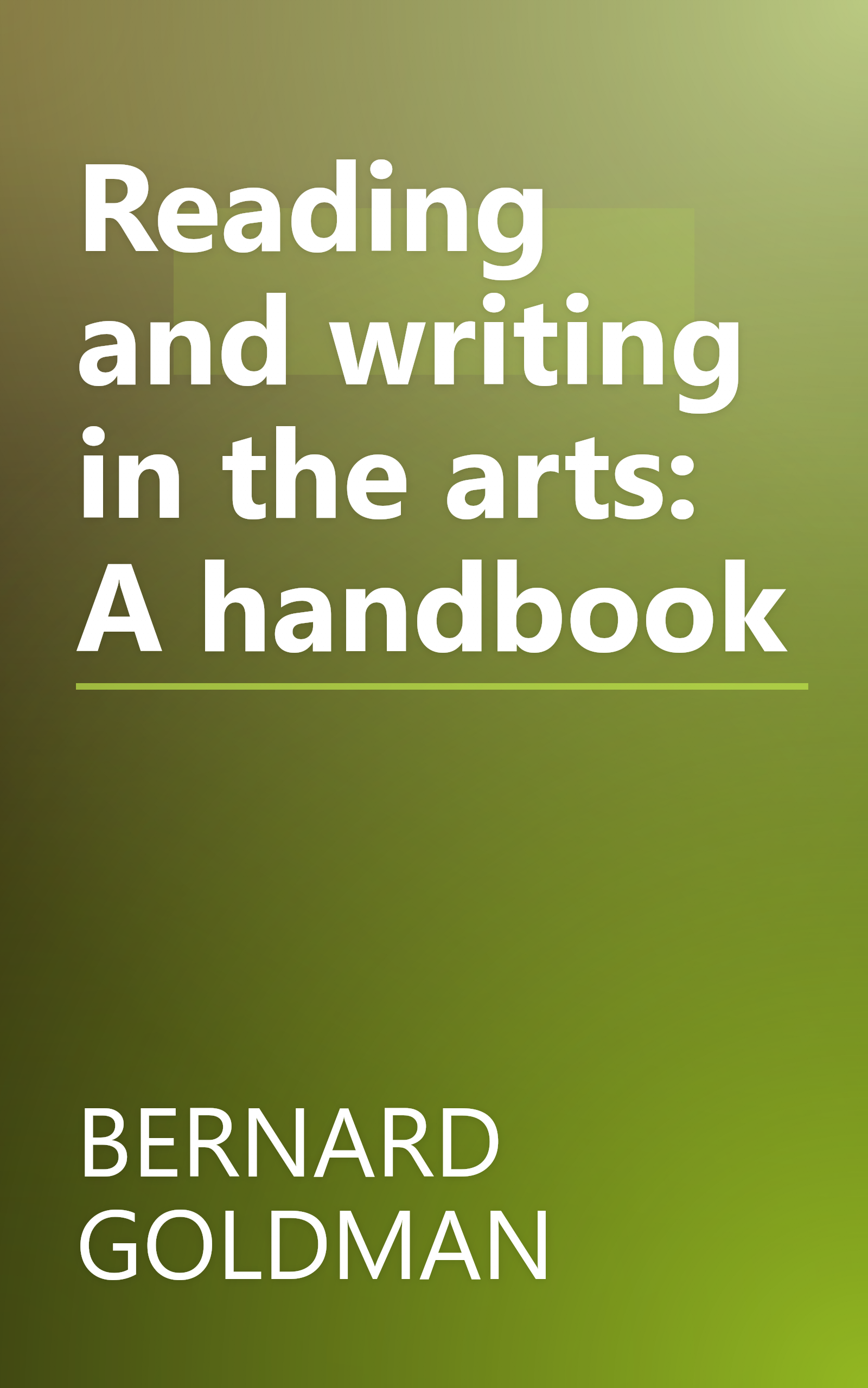 Reading and writing in the arts: A handbook book cover
