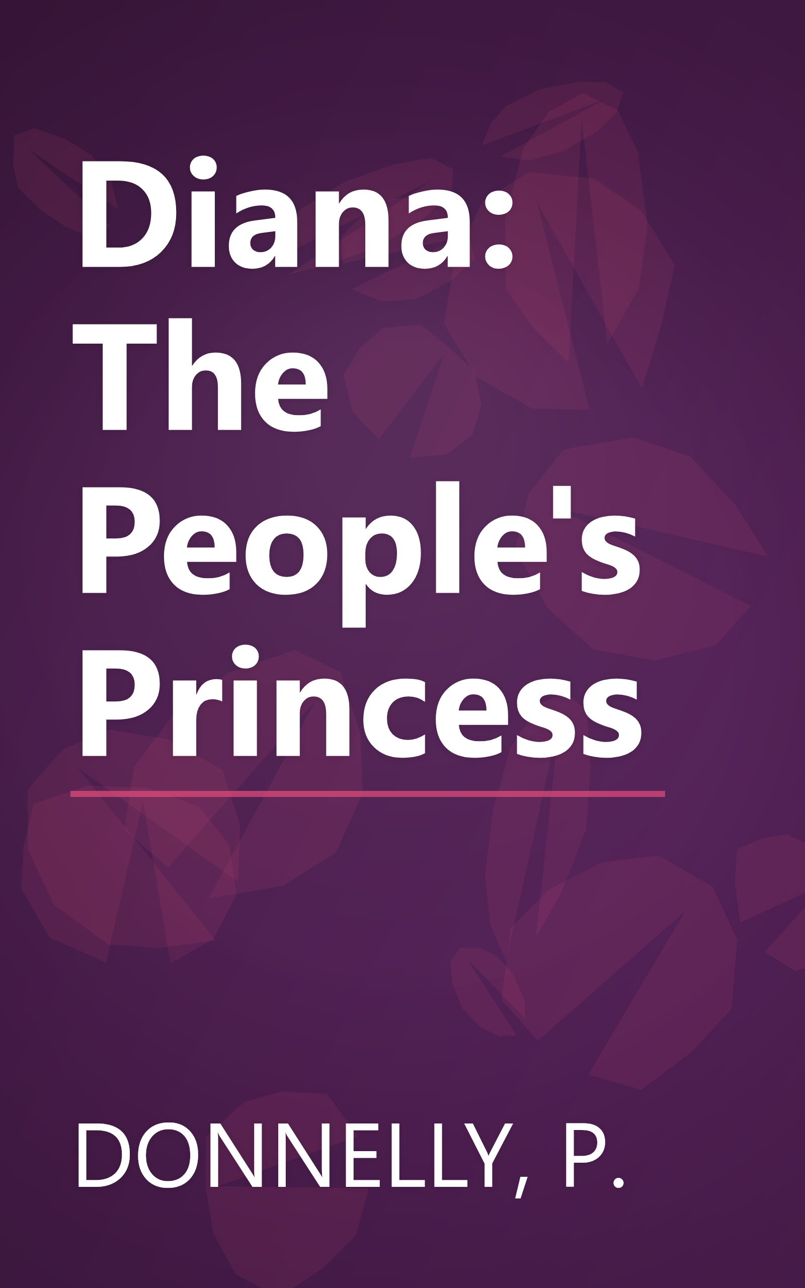 Diana: The People's Princess book cover